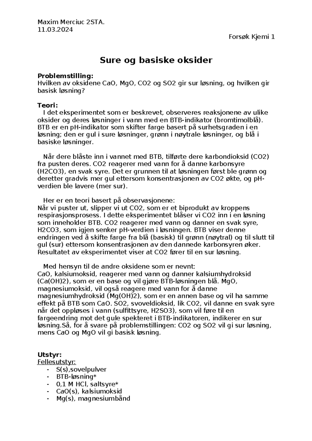 Kjemi 1: Sure og Basiske Oksider - Forsøk og Konklusjoner - Studocu