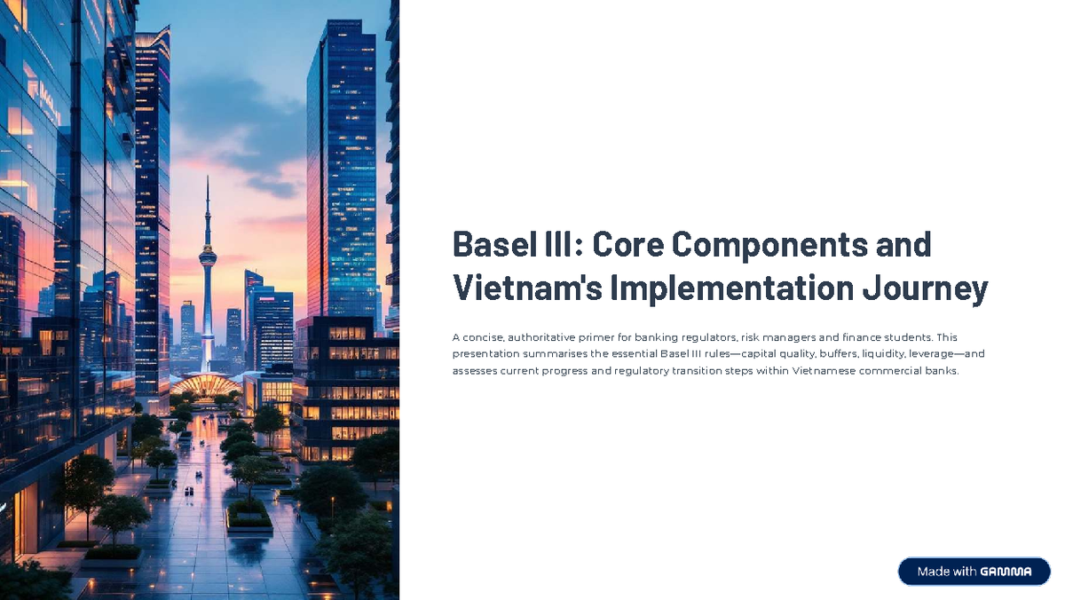 Basel III Core Components and Vietnam's Implementation Journey - Studocu