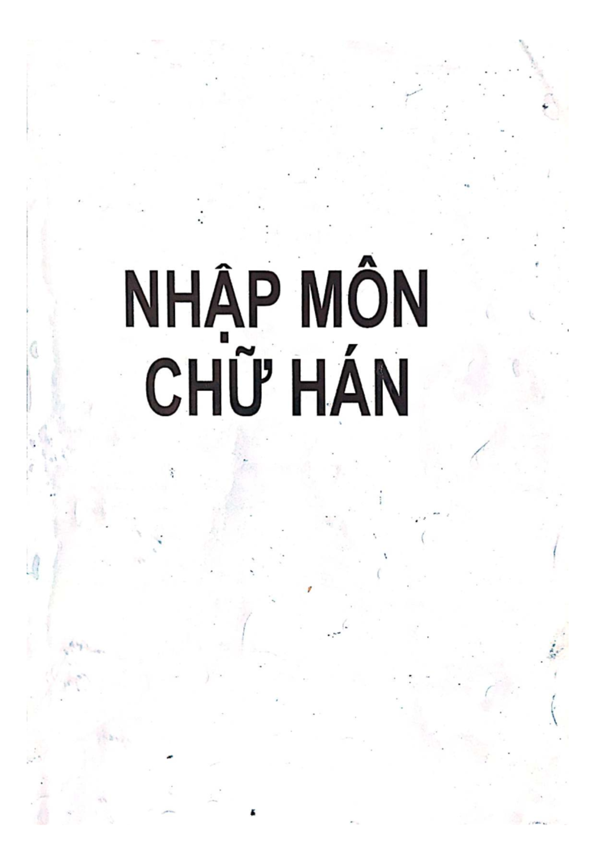 NHAP MON HÁN: CÁC NÉT BÚT VÀ QUY TẮC VIẾT CHỮ HÁN - Studocu