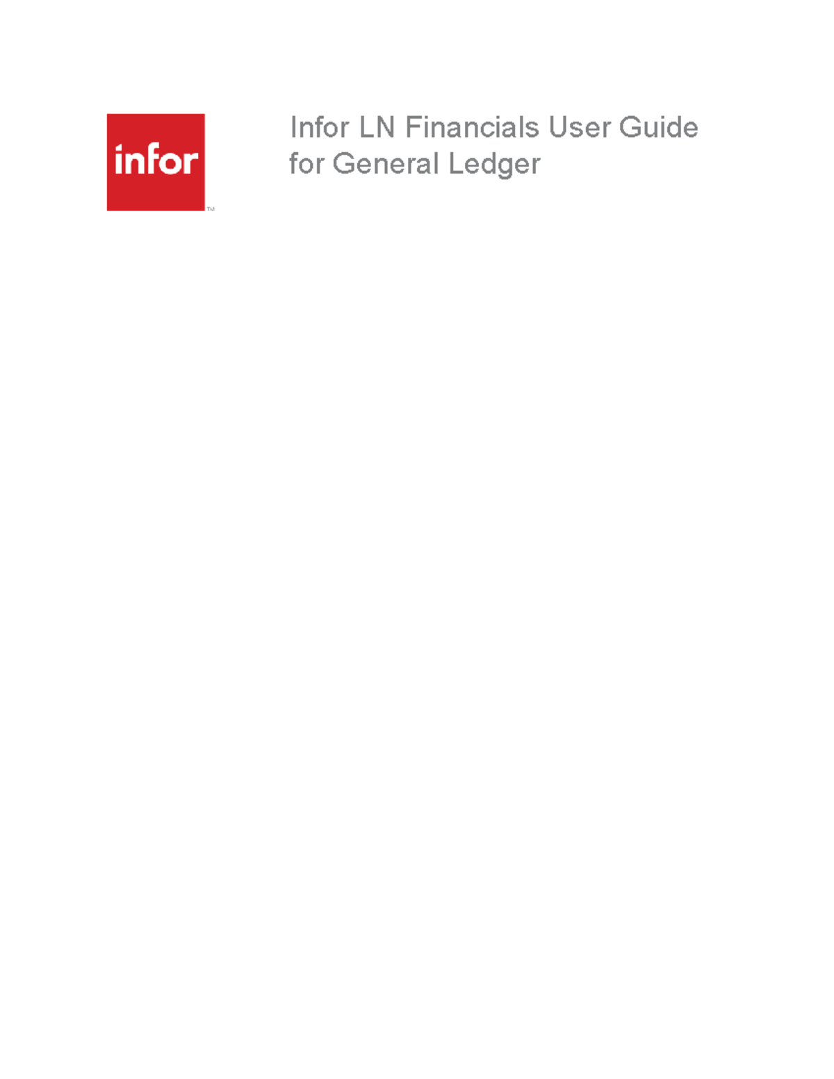 Infor LN Financials User Guide: General Ledger Overview and Setup - Studocu