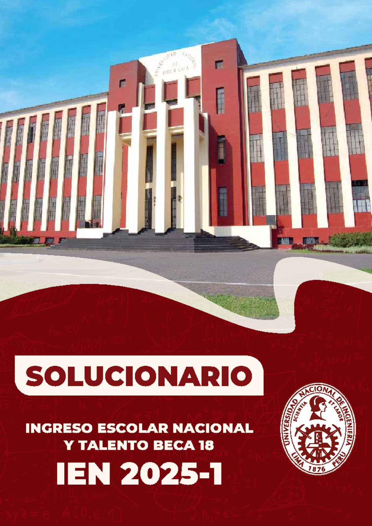 Solucionario Examen de Ingreso Escolar Nacional IEN UNI 2025 - Studocu
