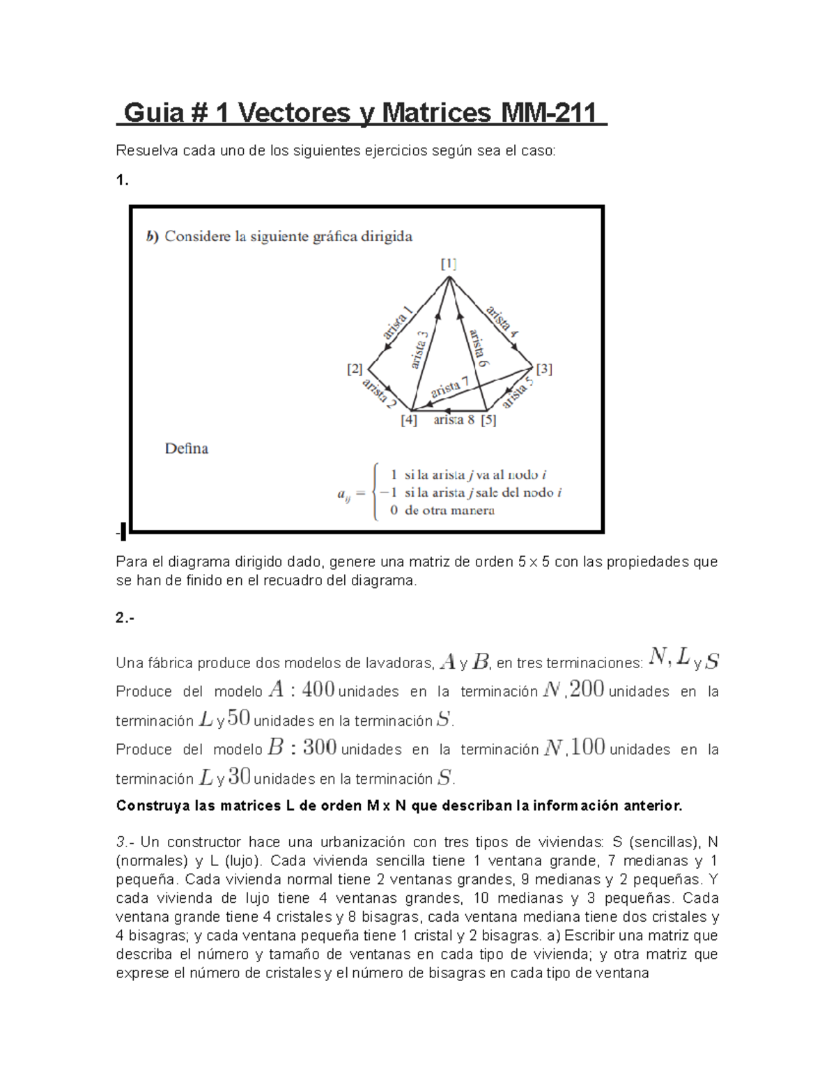 Tarea - Guia # 1 Vectores y Matrices MM- Resuelva cada uno de los ...