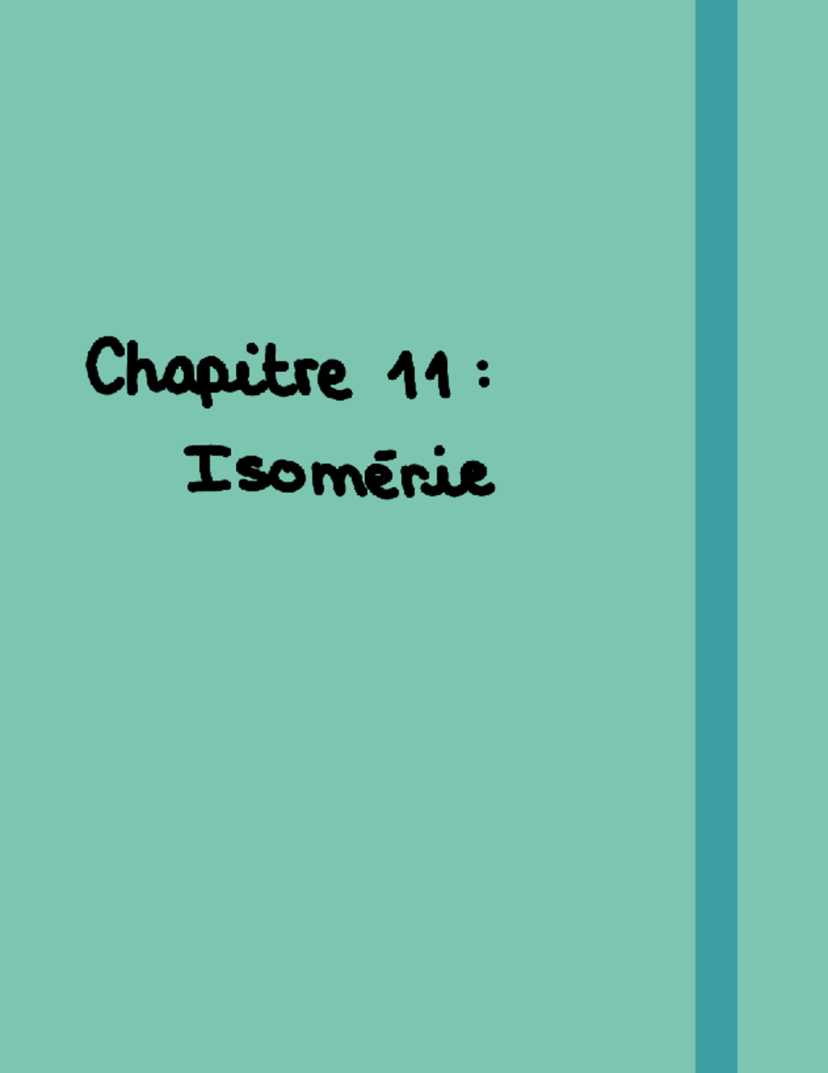 Chapitre 11 : Isomérie et Stéréochimie des Molécules - Studocu