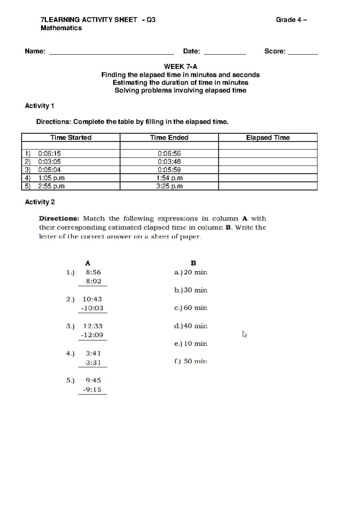 LAS- Mathematics 4 - Q3 Week 7 Learning Activity on Elapsed Time - Studocu