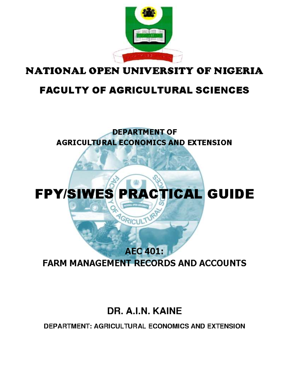 AEC 401: Practical Guide to Farm Management Records and Accounts - Studocu