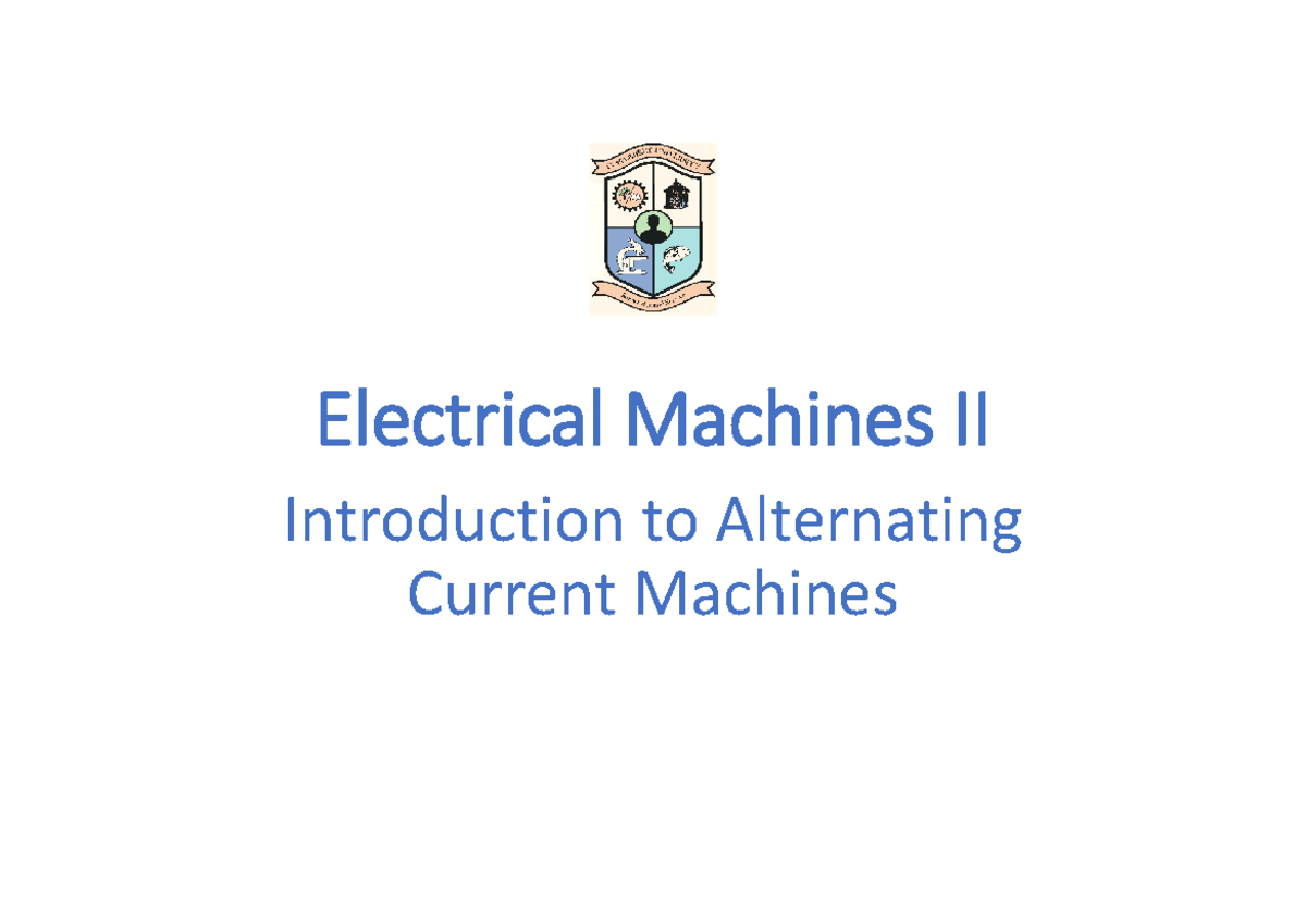 Unit 1 - Intro to AC Machines (Electrical Machines II) - Studocu