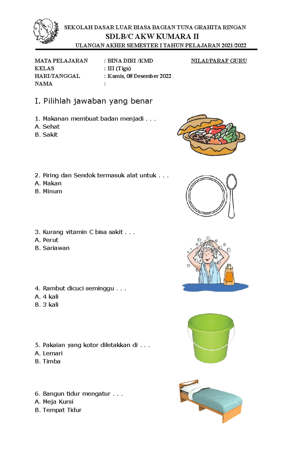 UAS Bina Diri Kelas III - Soal Ulangan Akhir Semester I 2022 - Studocu