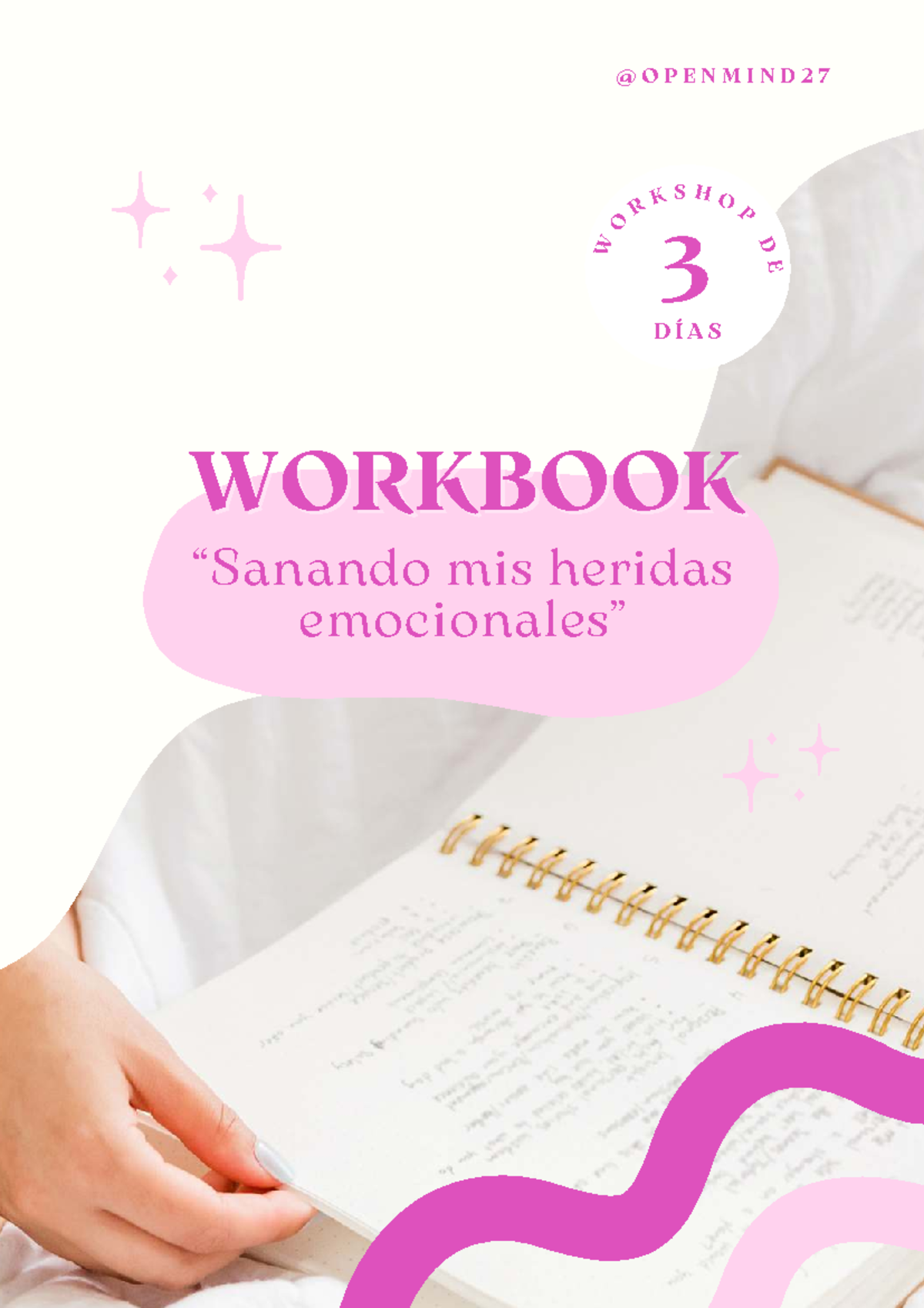 KSHO P 3 DÍAS WORKBOOK: Sanando Mis Heridas Emocionales - Studocu