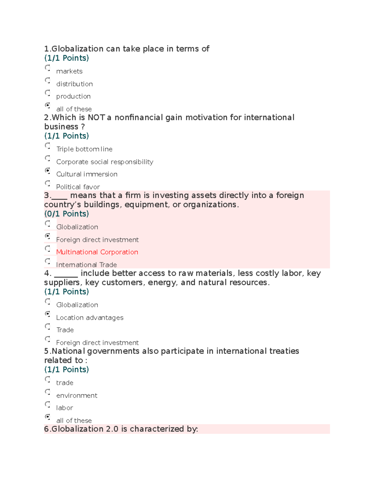 International Business and Trade Quiz 1 - 1 can take place in terms of ...