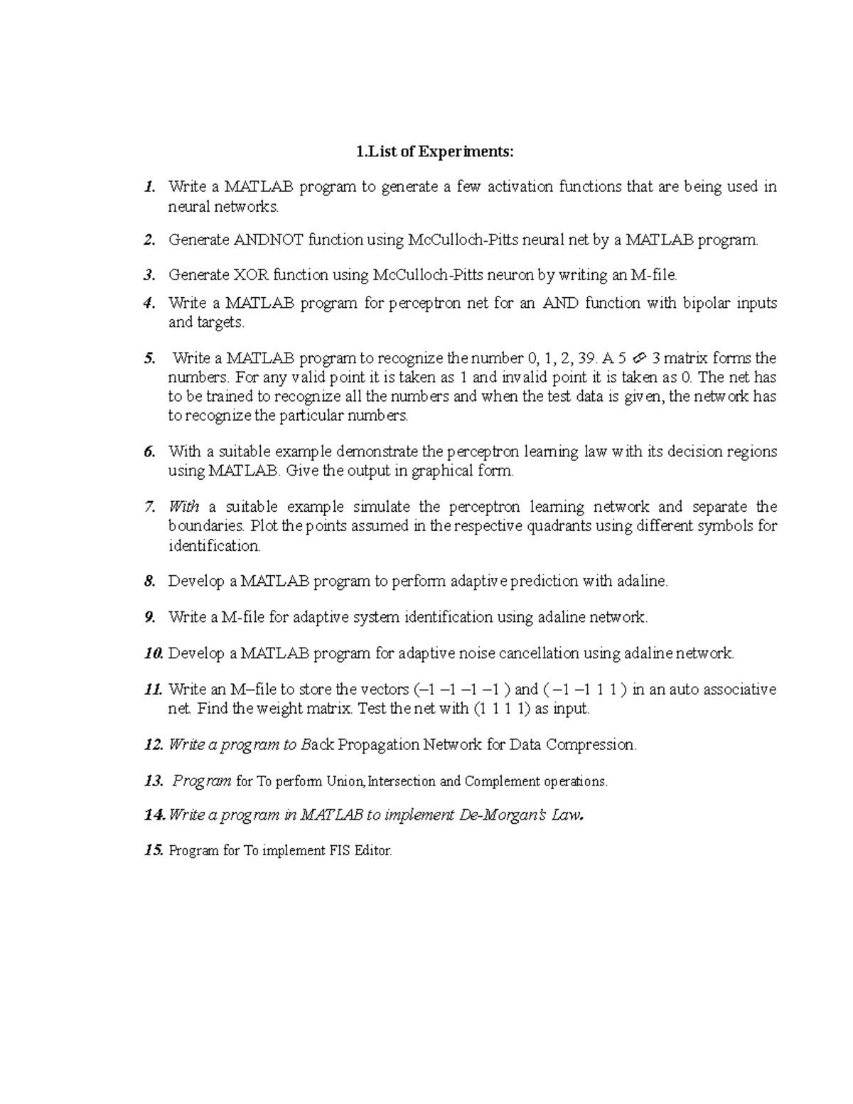 Soft computing Lab Mannual - 1 of Experiments: Write a MATLAB program to generate a few ...