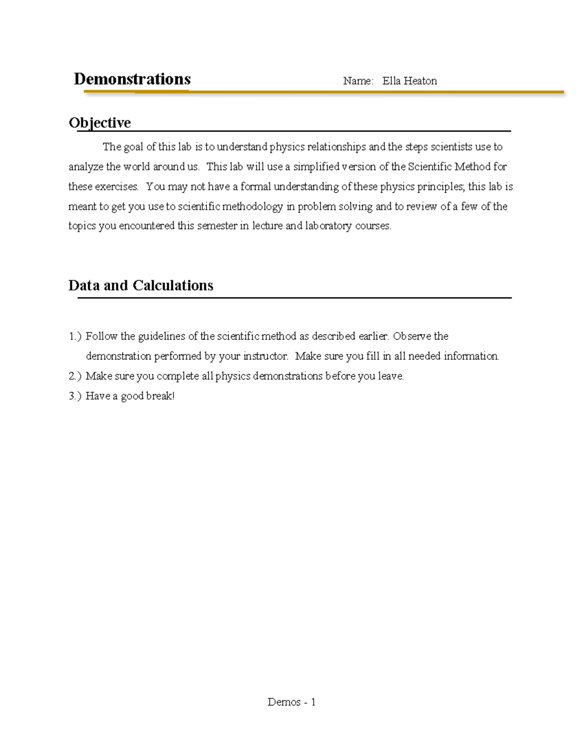 PES 1150 Demo Report - Final Lab - Demonstrations Name: Ella Heaton ...