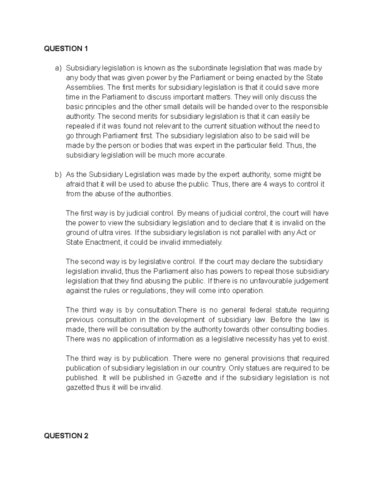 LAW033 Final Assestment - QUESTION 1 a) Subsidiary legislation is known ...