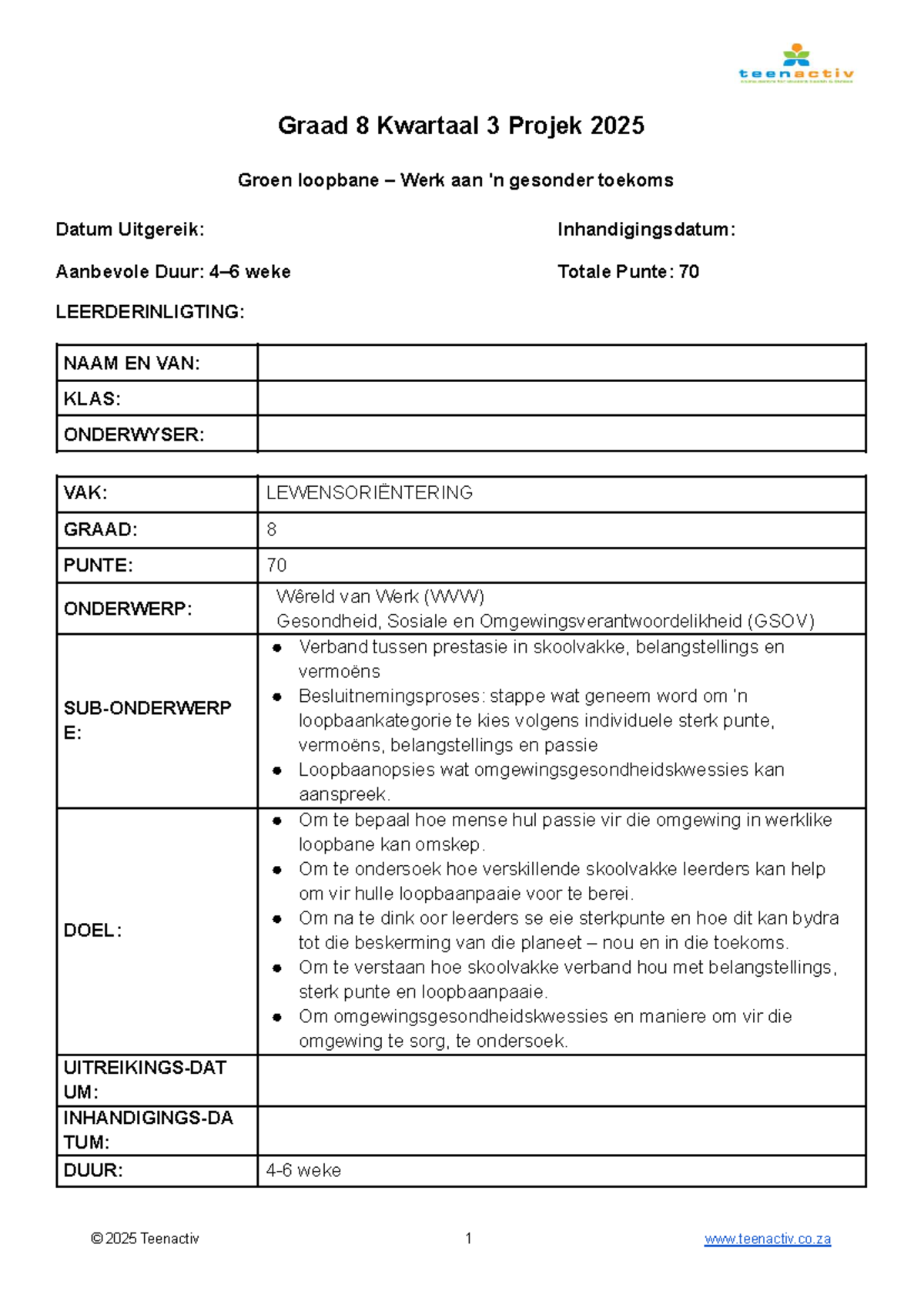 Gr8 Kwartaal 3 WVW & GSOV Projek: Groen Loopbane 2025 - Studocu