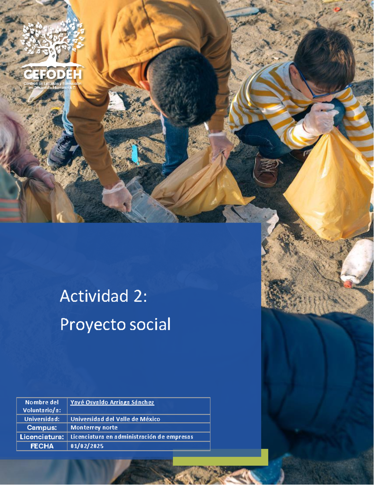ASYO-MOD2-01022025 - Actividad 2: Desarrollo de Proyecto Social en CEFODEH - Studocu