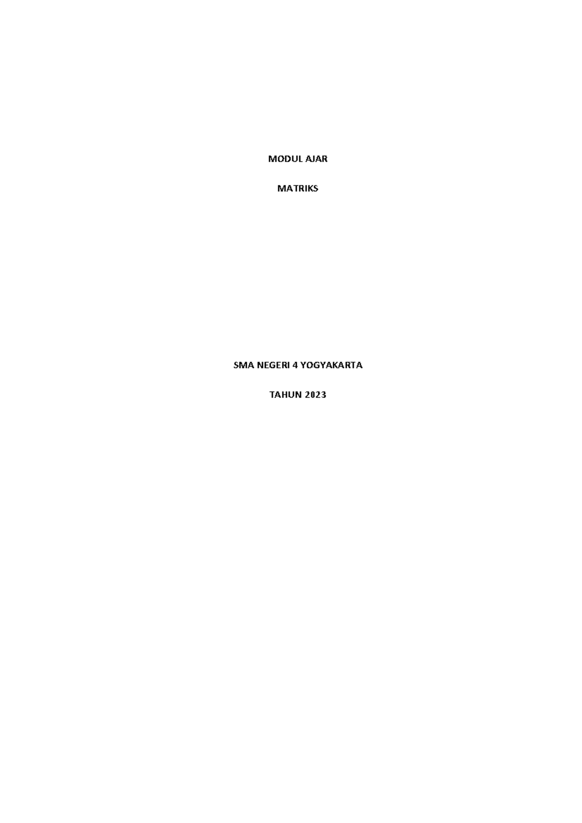 Modul Ajar Matematik: Matriks & Invers 080510 - SMA 2023 - Studocu