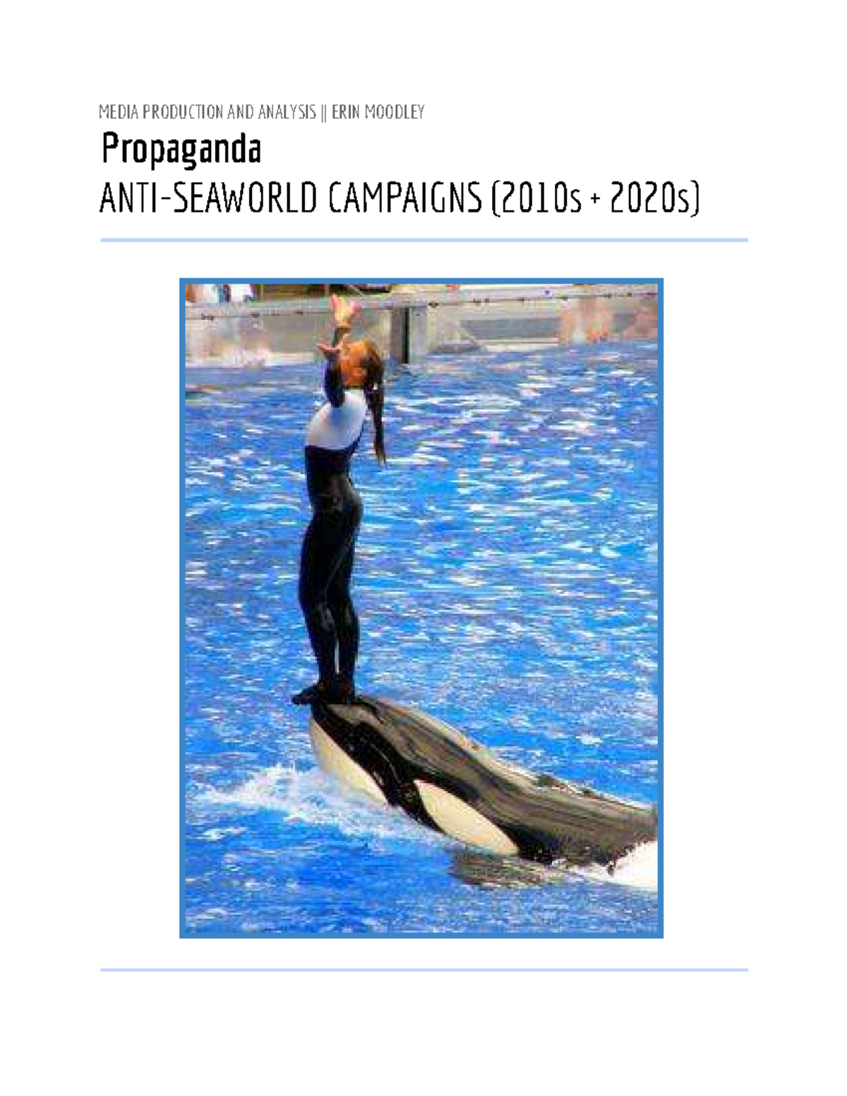 Anti-SeaWorld Campaign Analysis: Propaganda Techniques in 2010s-2020s ...