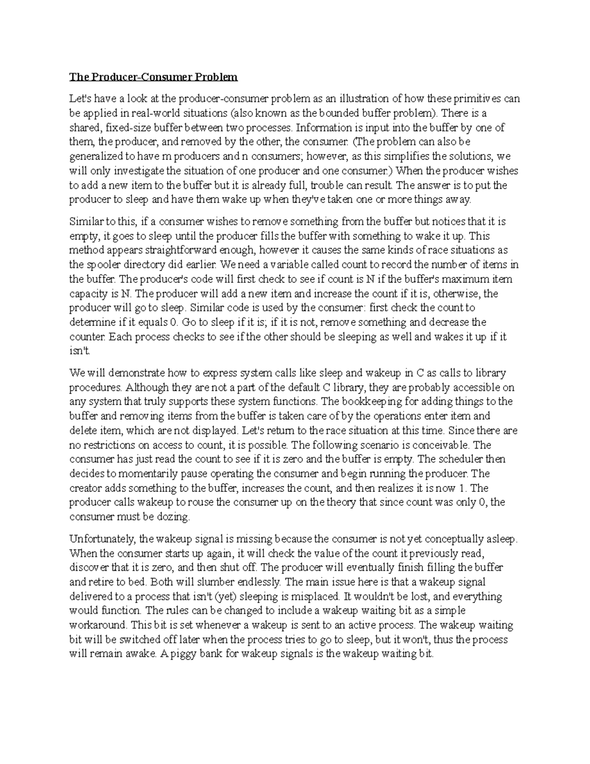 The Producer-Consumer Problem - There is a shared, fixed-size buffer ...