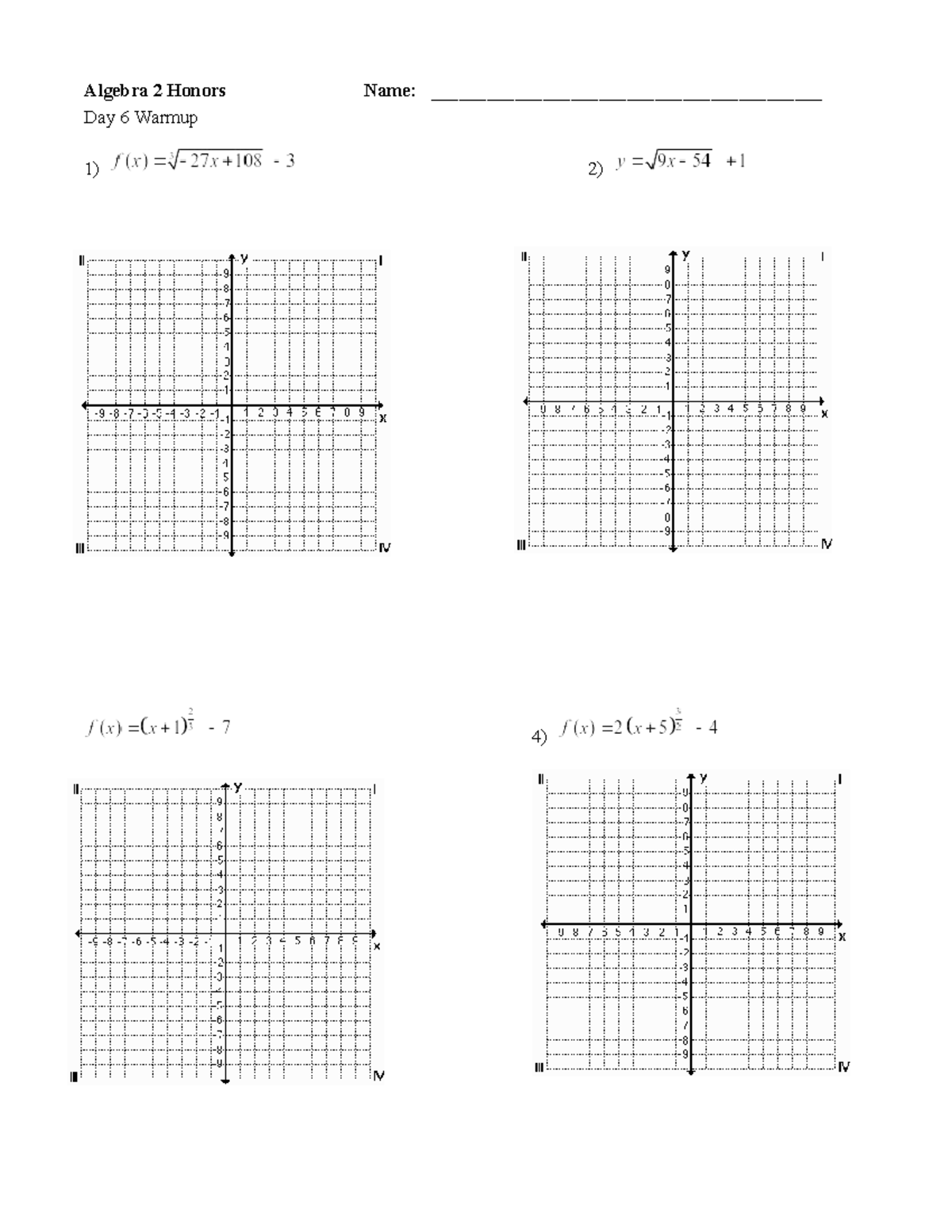 Day+6+extended+warmup - Algebra 2 Honors Name