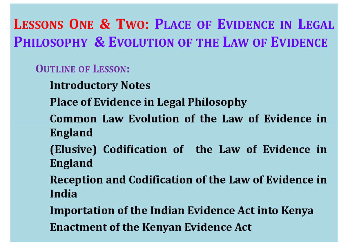 Evolution OF THE LAW OF Evidence - LESSONS ONE & TWO: PLACE OF EVIDENCE ...
