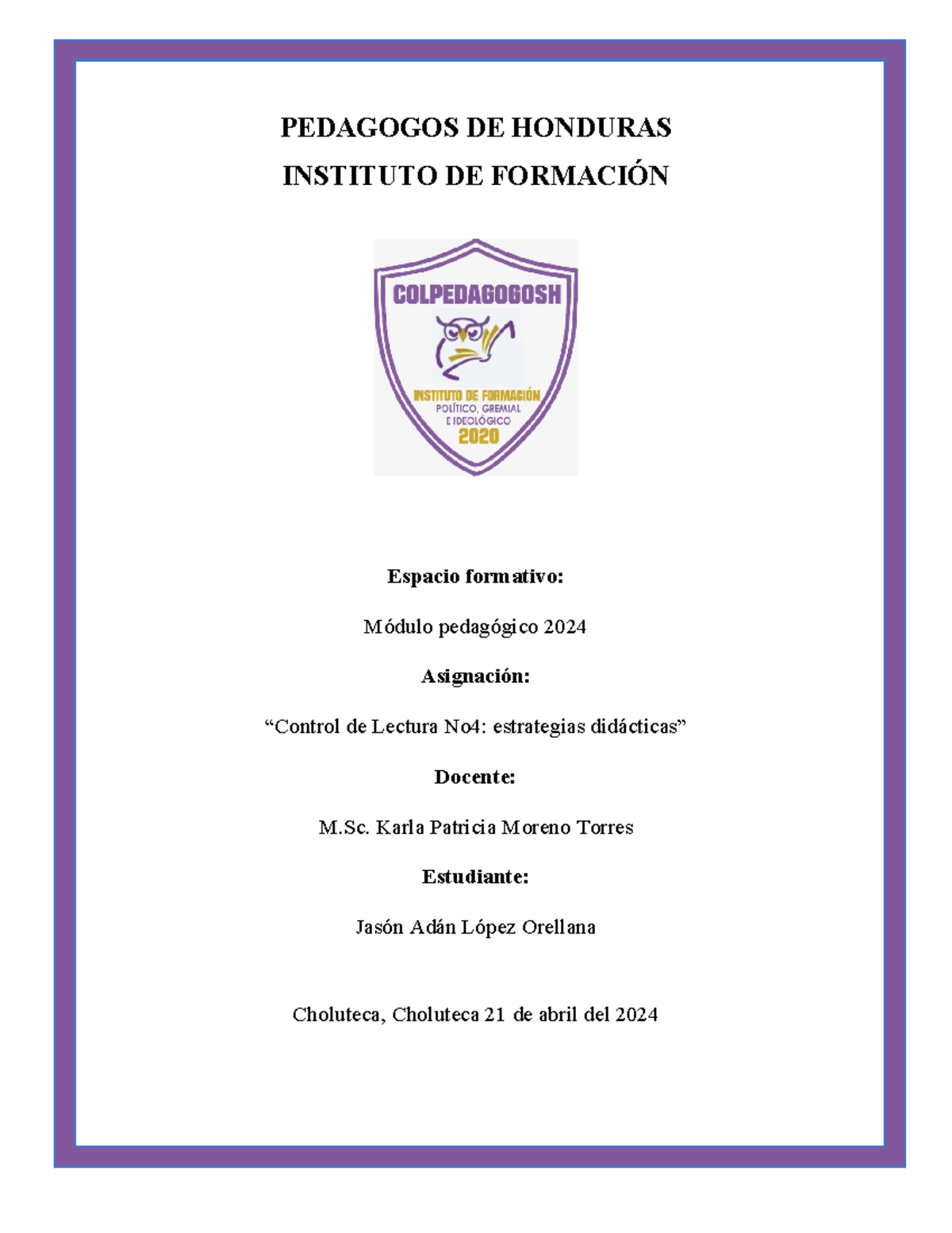 Control de Lectura No4: Estrategias Didácticas en Educación 2024 - Studocu