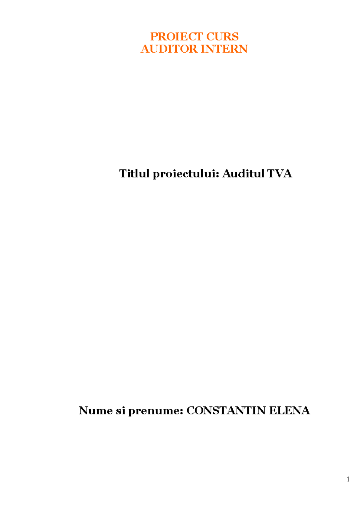 Proiect Auditul TVA - PROIECT CURS AUDITOR INTERN Titlul proiectului ...