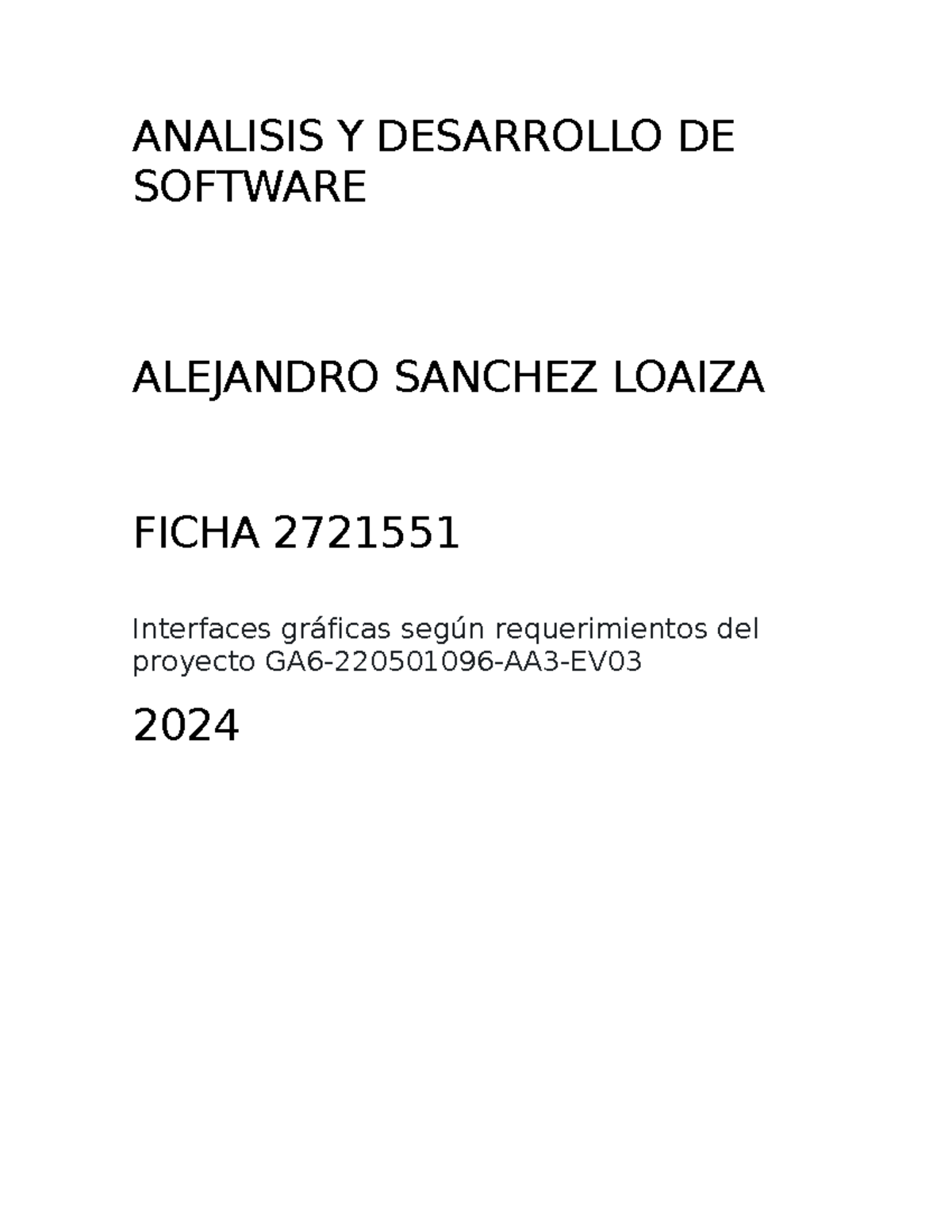 Analisis Y Desarrollo DE Software - ADSI - ANALISIS Y DESARROLLO DE ...