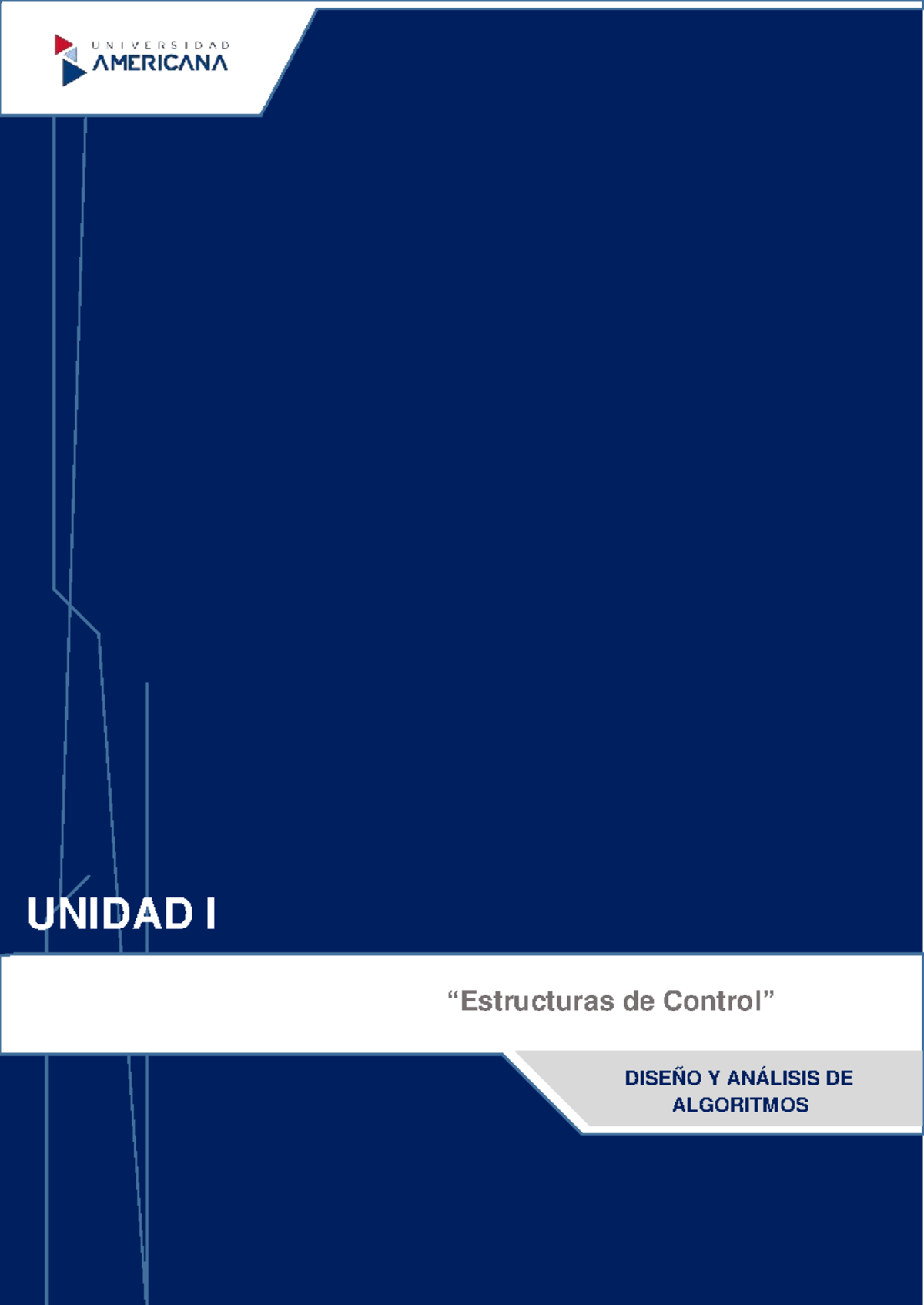 DISEÑO Y ANÁLISIS DE ALGORITMOS UNIDAD I: Fundamentos y Estructuras de ...