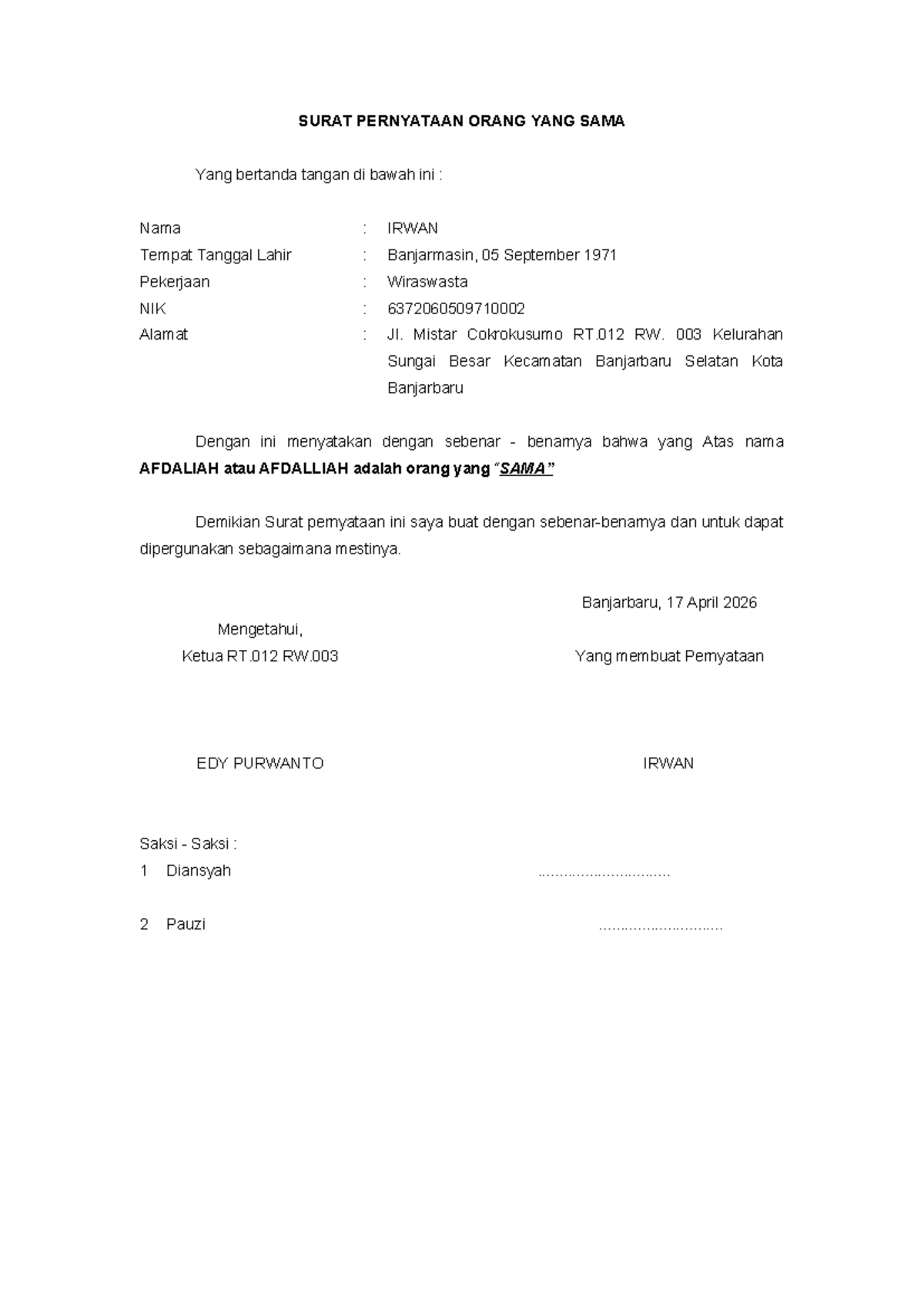 Surat Pernyataan Orang YANG SAMA - SURAT PERNYATAAN ORANG YANG SAMA ...