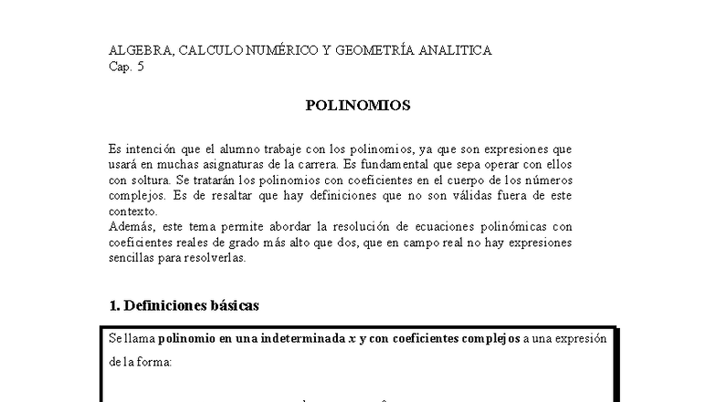 ALGEBRA, CALCULO NUMÉRICO Y GEOMETRÍA ANALITICA Cap. 5: Polinomios y ...