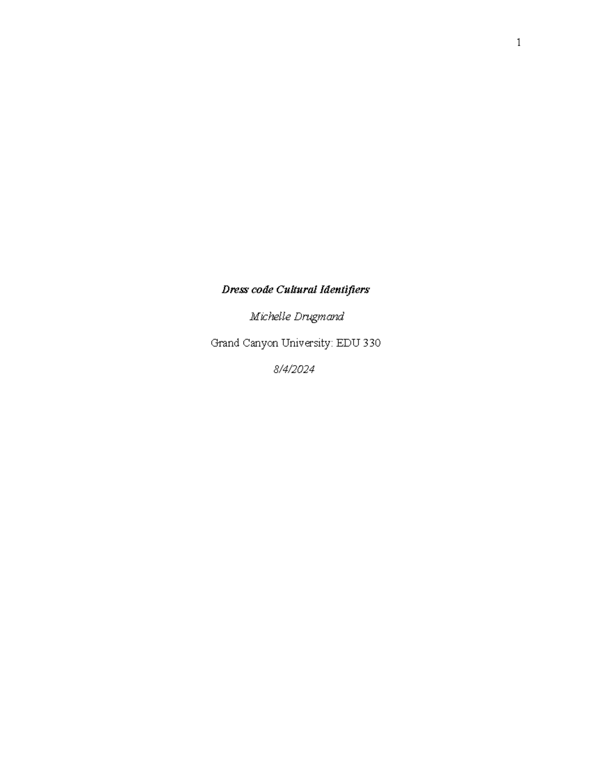 EDU 330 Topic 2 Assignment Template MD - Dress code Cultural ...