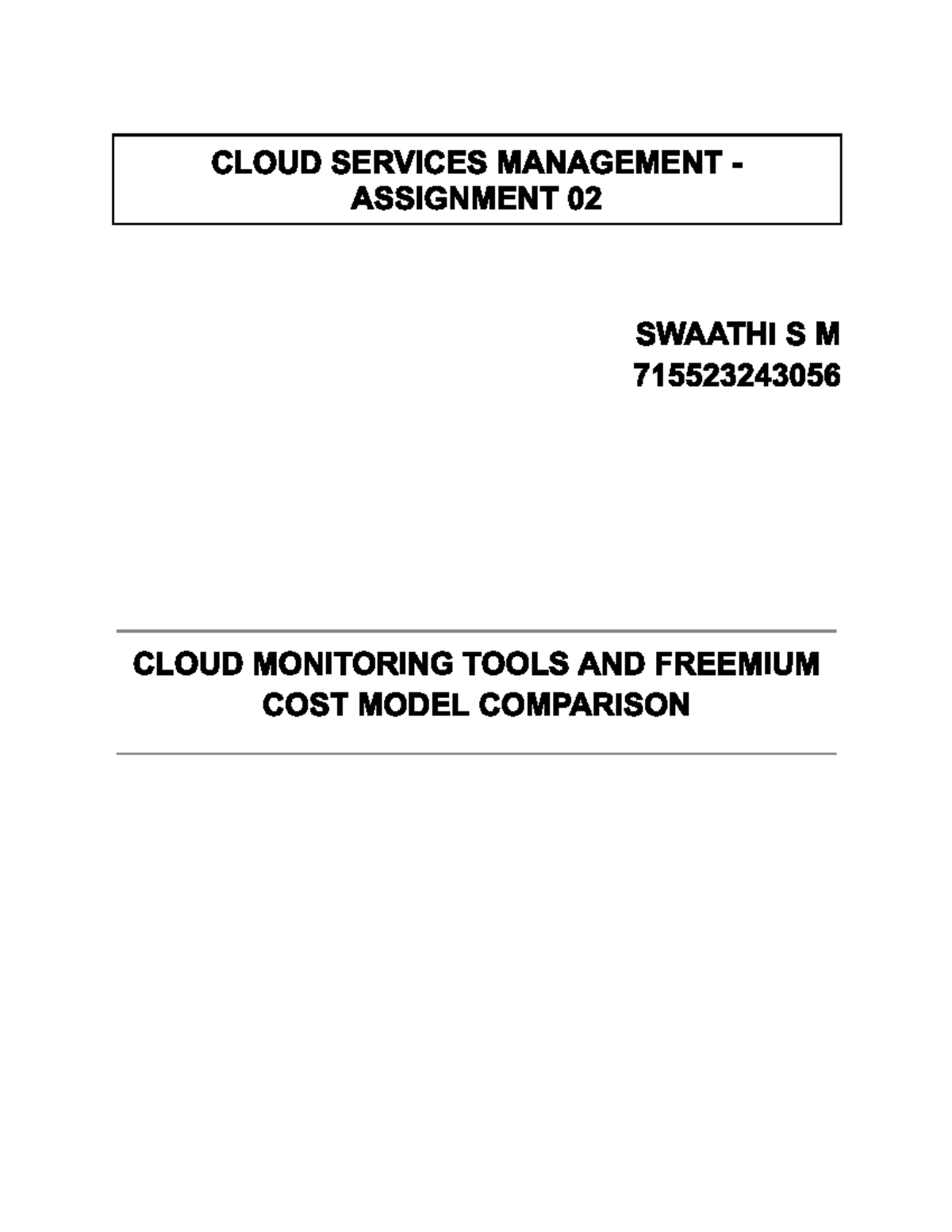 CLOUD SERVICES MANAGEMENT ASSIGNMENT 02: Cloud Monitoring Tools & Cost ...