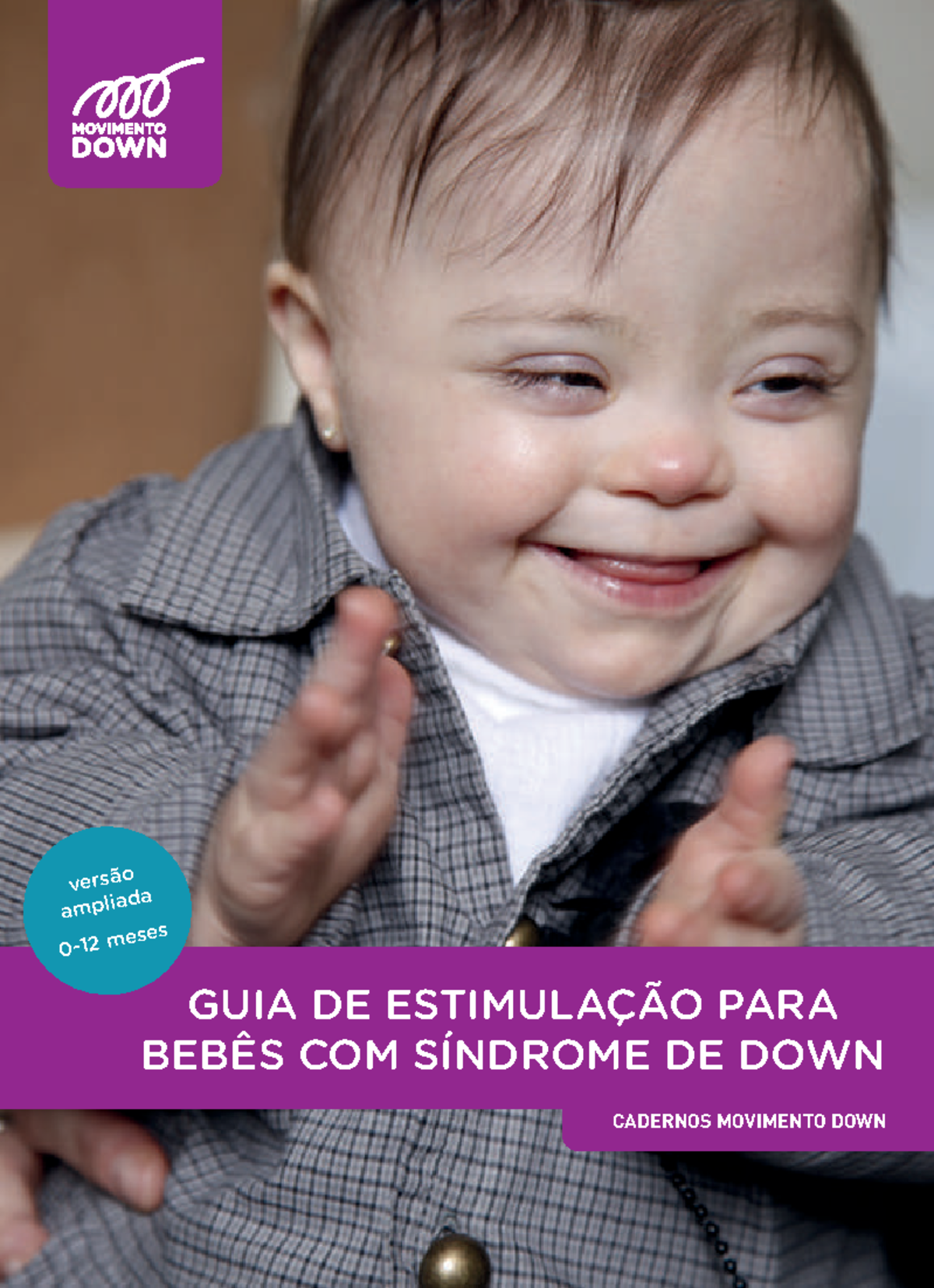 Guia de Estimulação para Bebês com Síndrome de Down (0-12 meses) - Studocu