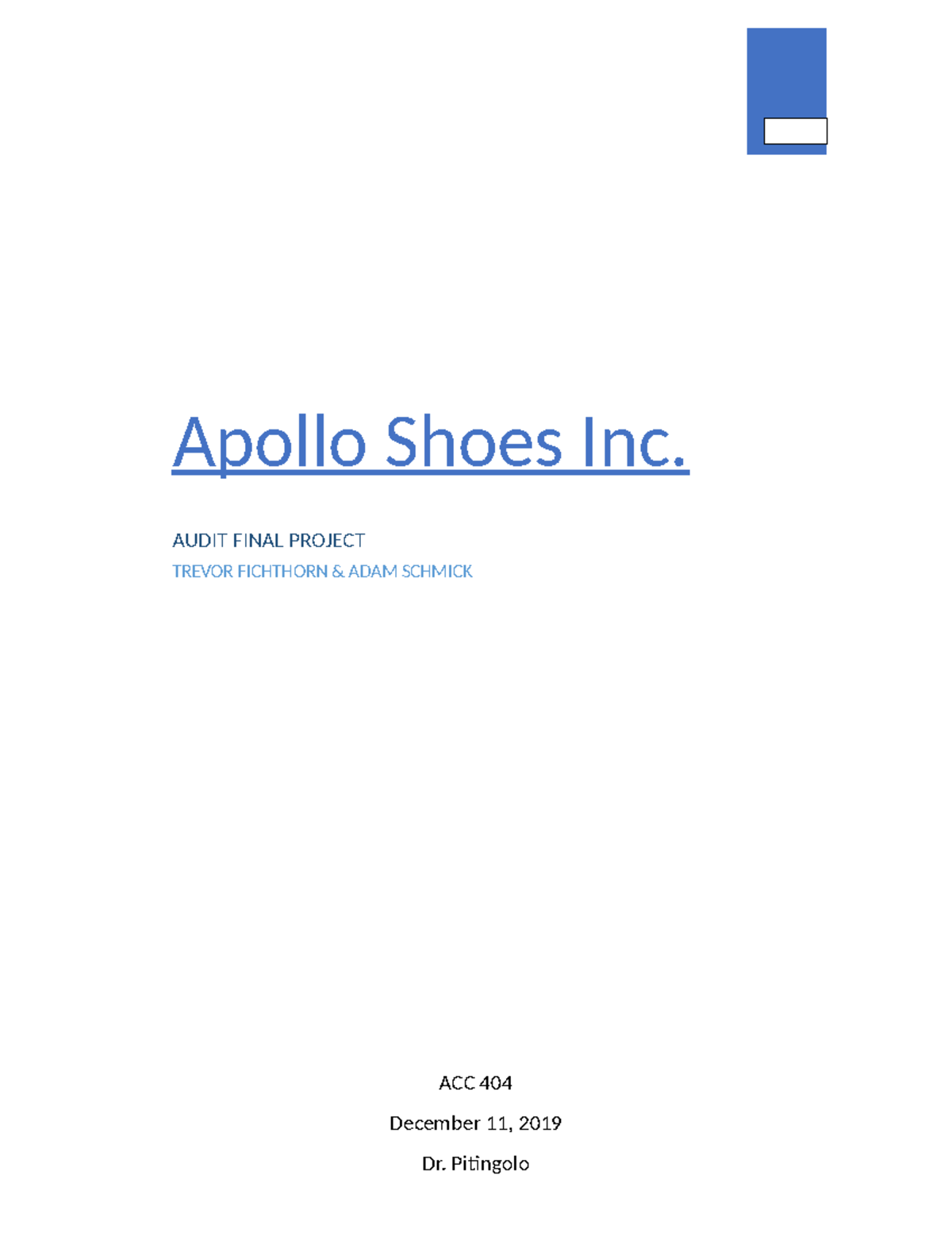Final Audit Project on Apollo Shoes Inc. - ACC 404 - Studocu