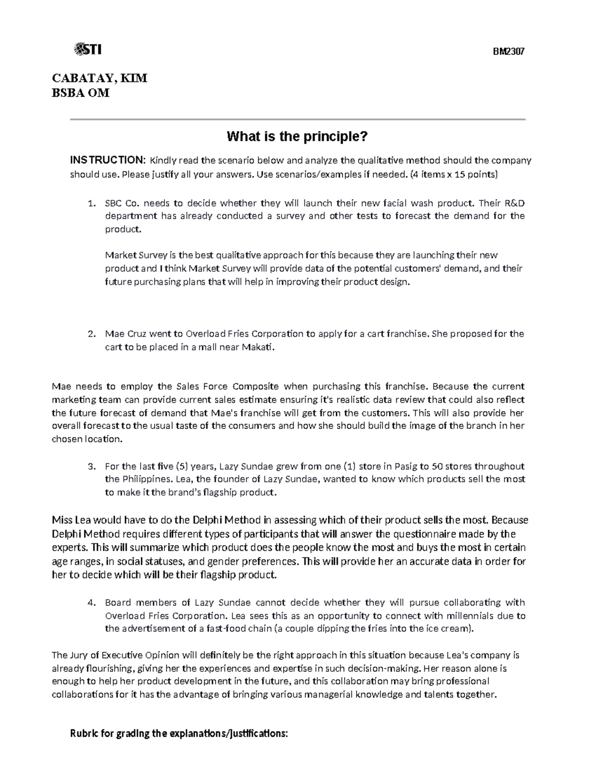 02 Activity 1 - Essay - CABATAY, KIM BSBA OM What is the principle? BM ...