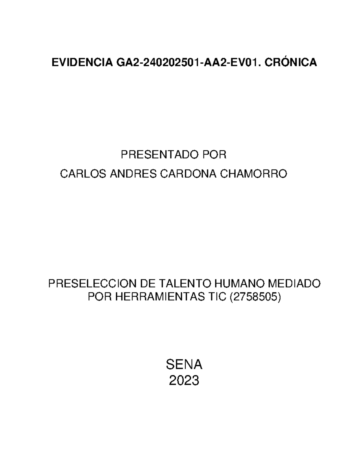 Crónica sobre Personaje Icónico - GA2-240202501-AA2-EV01 - Studocu