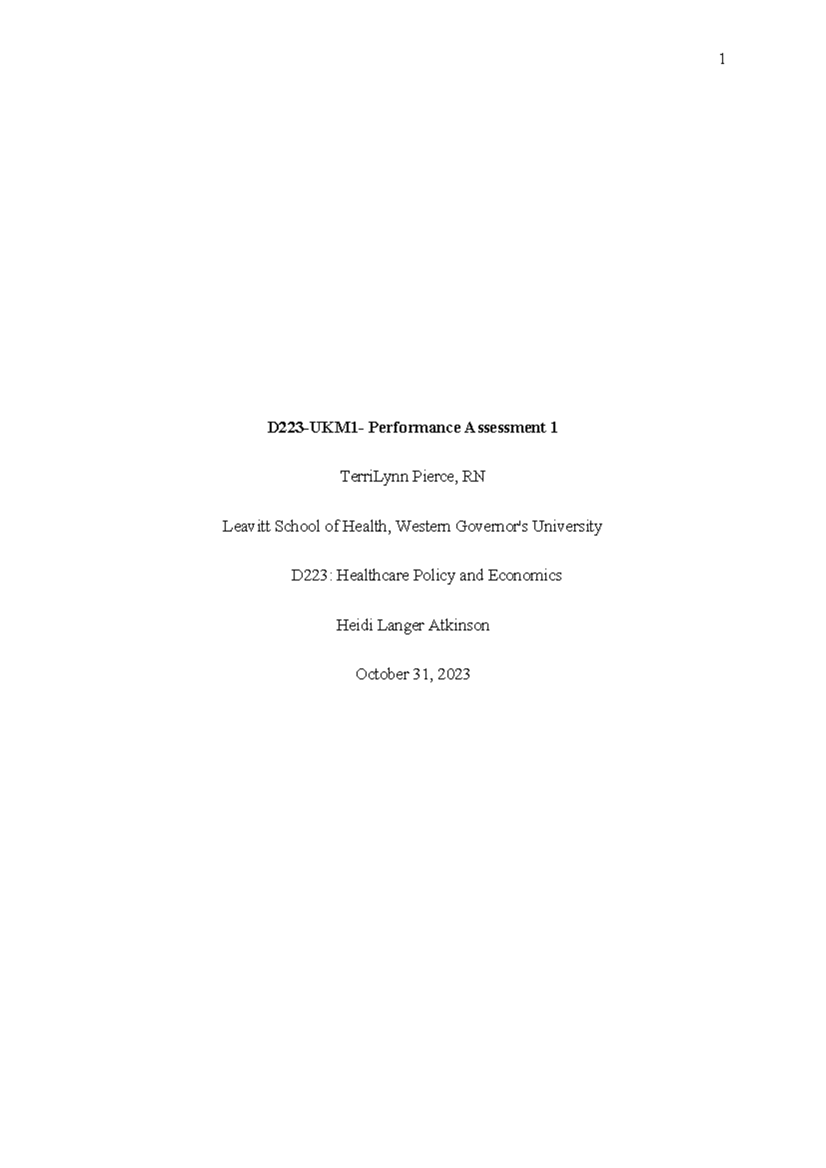 D223-UKM1 Task 1: Healthcare Organization Analysis of Novant Health ...