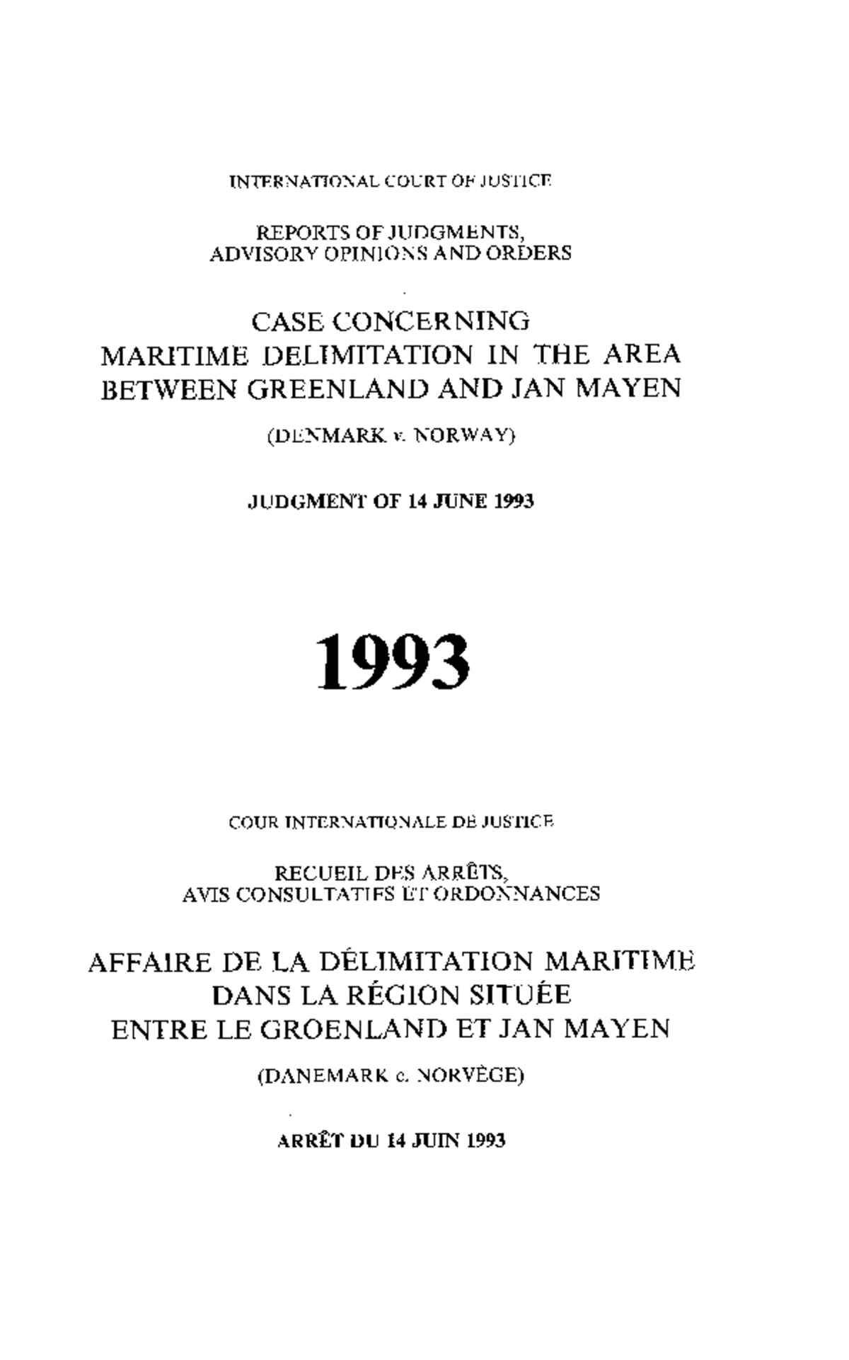 ICJ Case Report: Maritime Delimitation Denmark v. Norway (1993) - Studocu