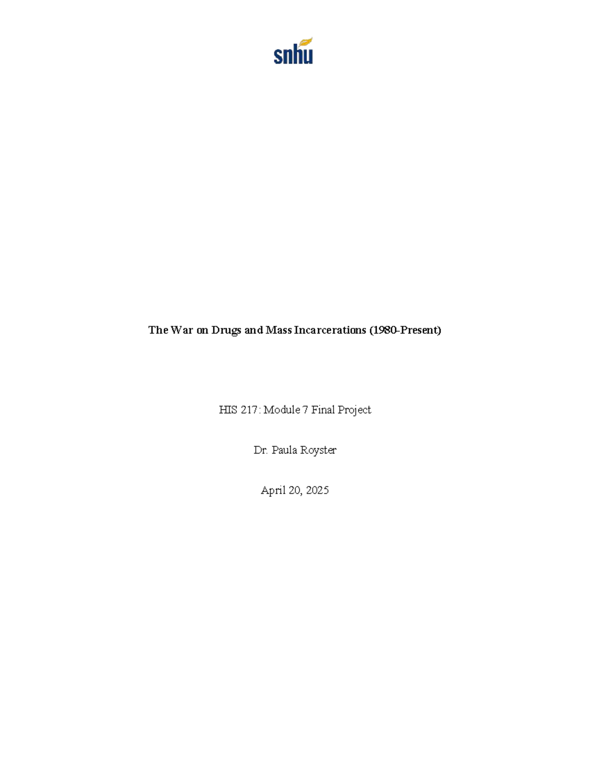 HIS 217: M7 Final Project on the War on Drugs and Mass Incarceration ...