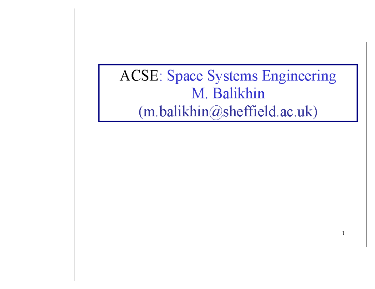 ACS327 L2 propulsion 2022 - 1 ACSE: Space Systems Engineering M ...