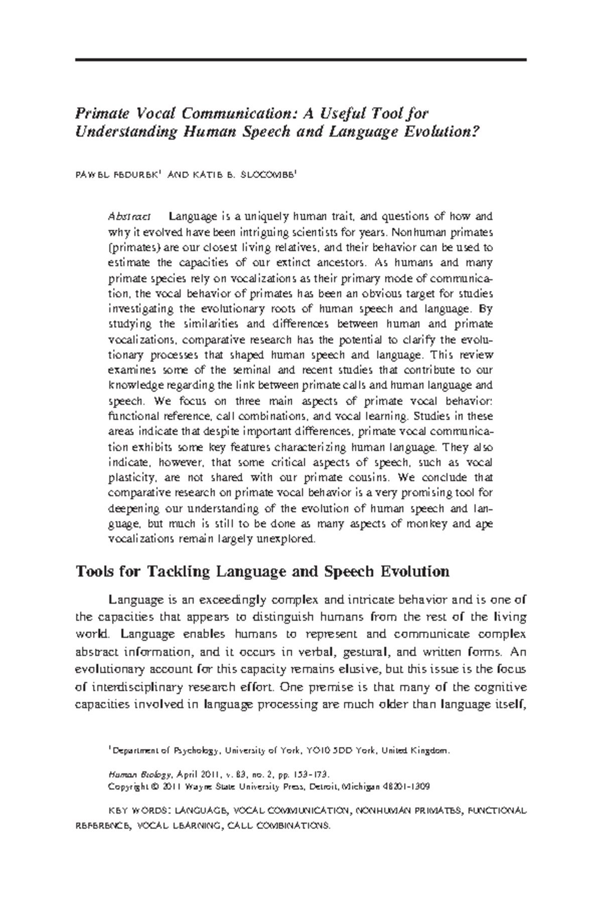 Primate Vocal Communication: Insights into Language Evolution (HB 2011 ...