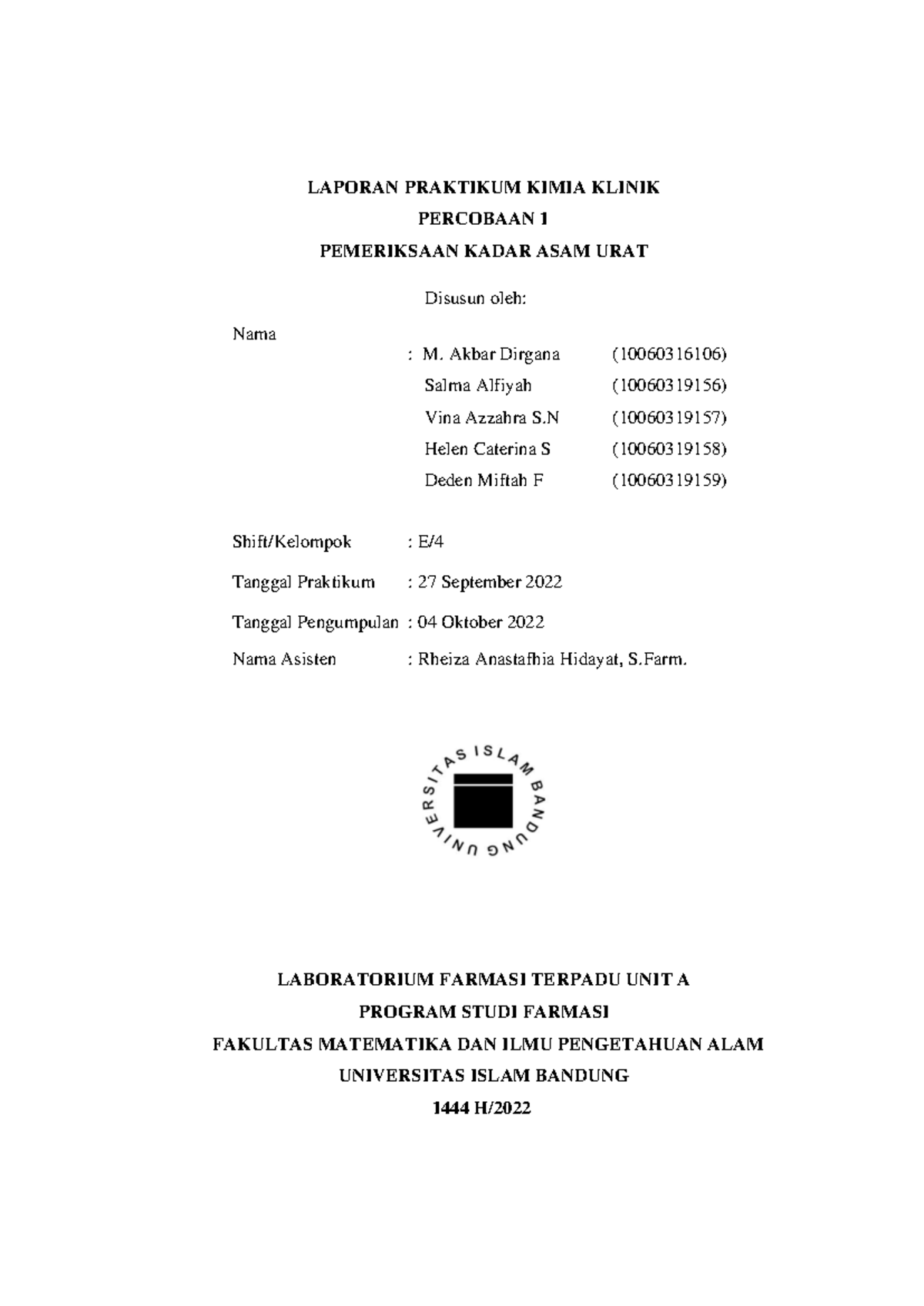 Laporan Praktikum Kimia Klinik E4: Pemeriksaan Kadar Asam Urat - Studocu