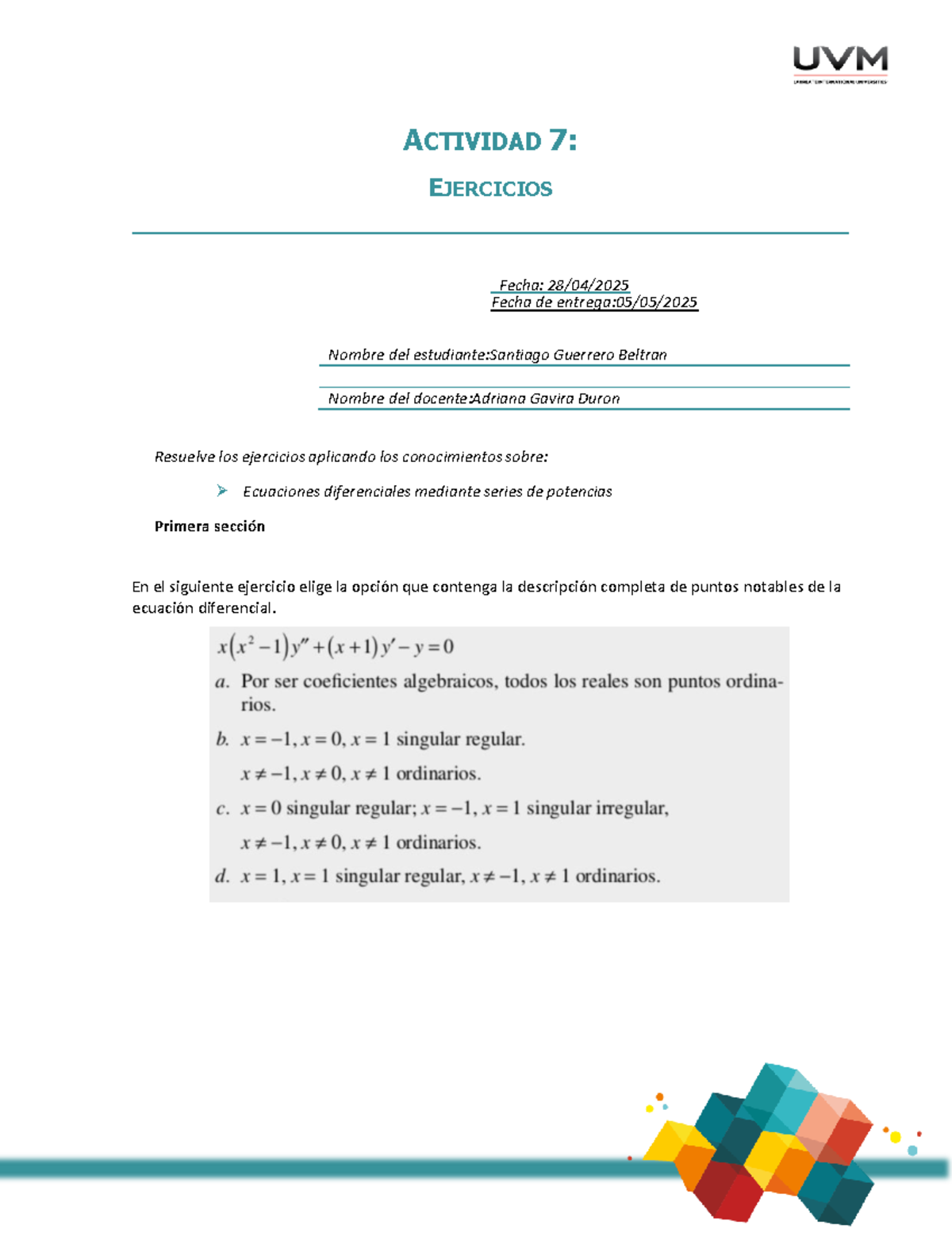 ACTIVIDAD 7: EJERCICIOS DE ECUACIONES DIFERENCIALES SGB - Studocu
