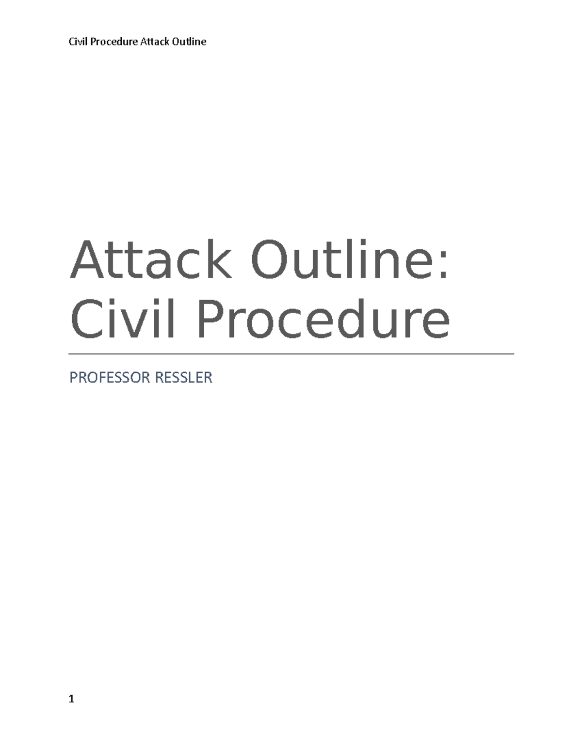 Civ Pro 101: Comprehensive Attack Outline for Civil Procedure Exam - Studocu