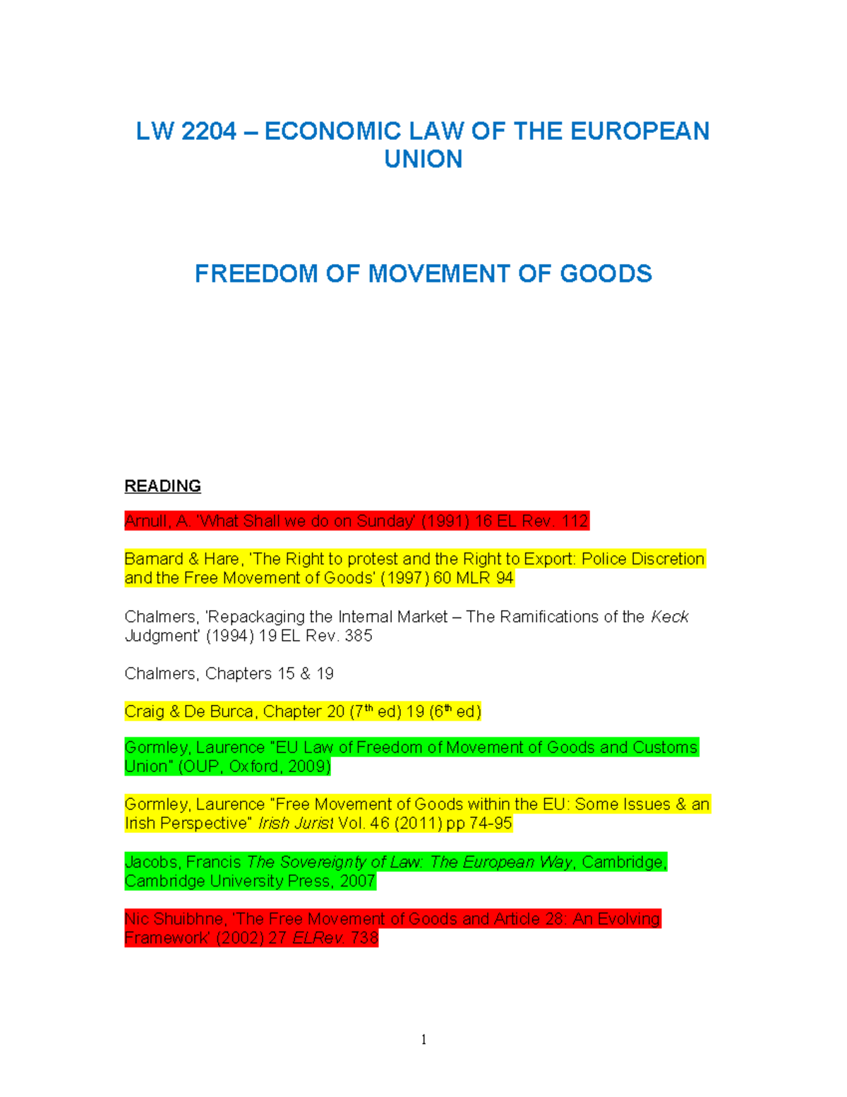 Free Movement of Goods - LW 2204 – ECONOMIC LAW OF THE EUROPEAN UNION ...
