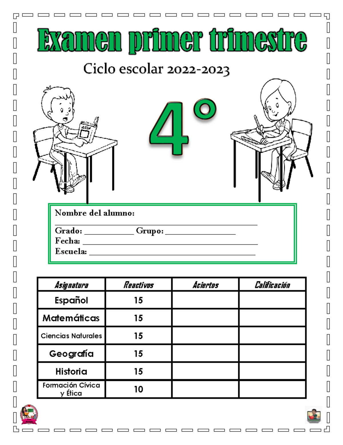 4° Examen Primer Trimestre - Profa. Kempis: Reactivos y Calificación ...