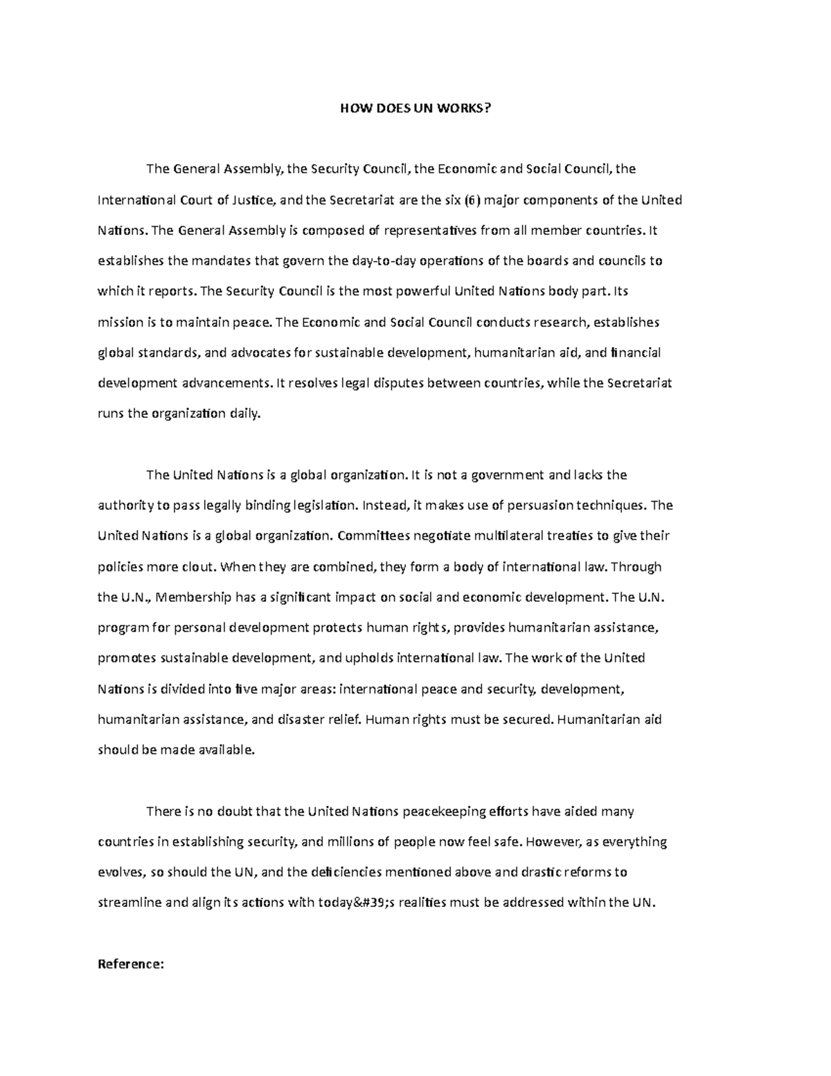 HOW DOES UN Works - HOW DOES UN WORKS? The General Assembly, the ...