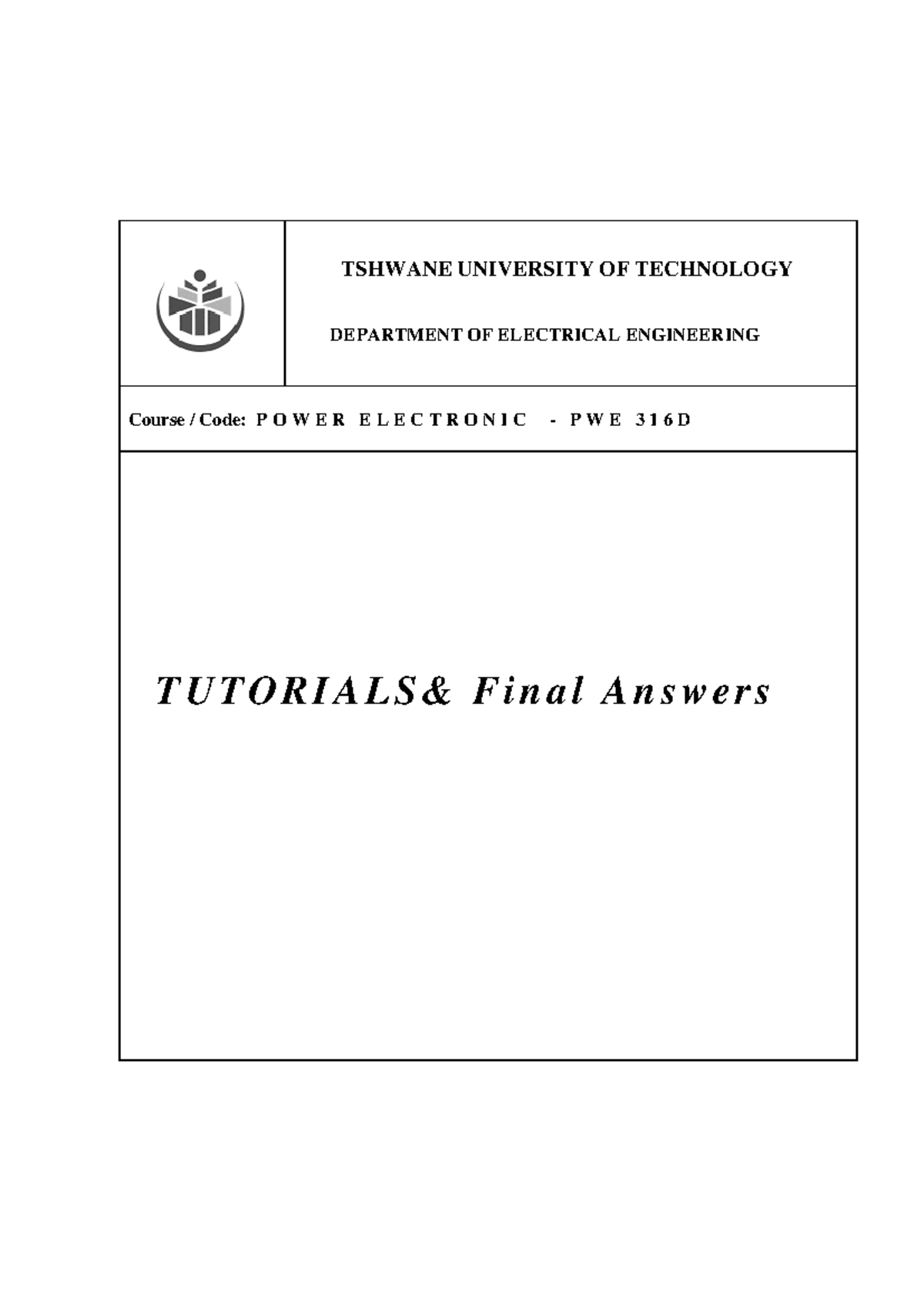 Unit 1 Tutorials and Final Exam Solutions - PWE 316D - Studocu