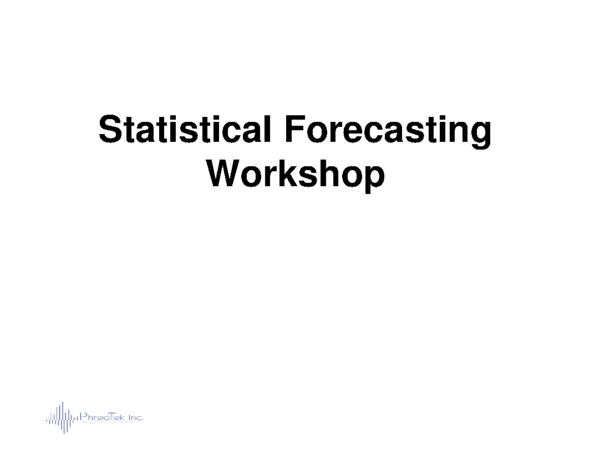 Statistical Forecasting Seminar: Time Series Analysis Workshop - Studocu