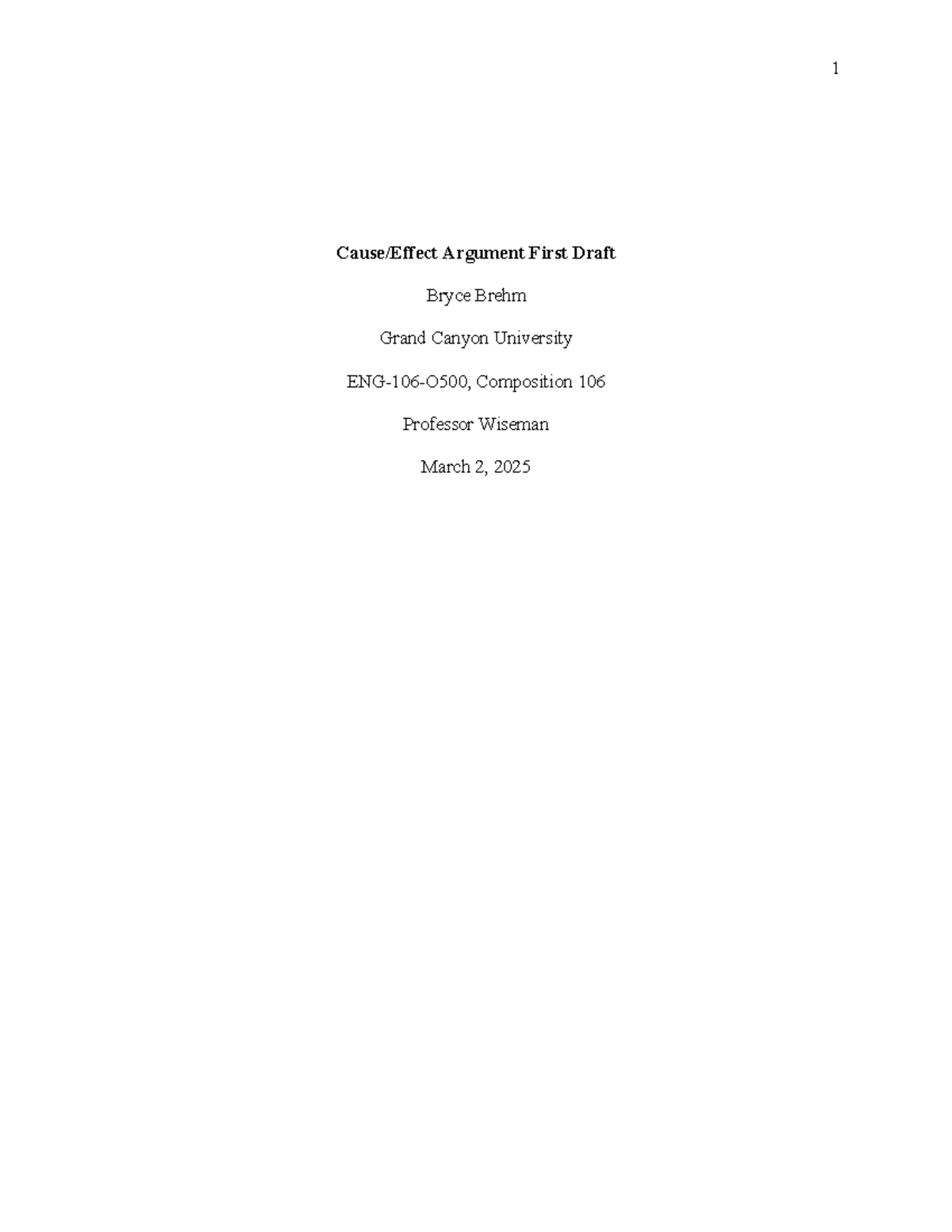 Cause Effect Argument First Draft - Cause/Effect Argument First Draft ...