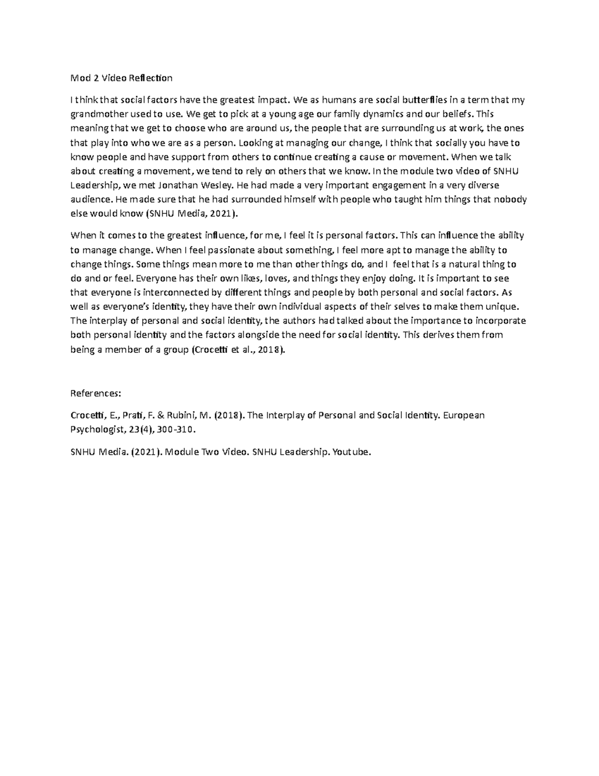 Mod 2 Video Reflection - Mod 2 Video Reflection I think that social ...